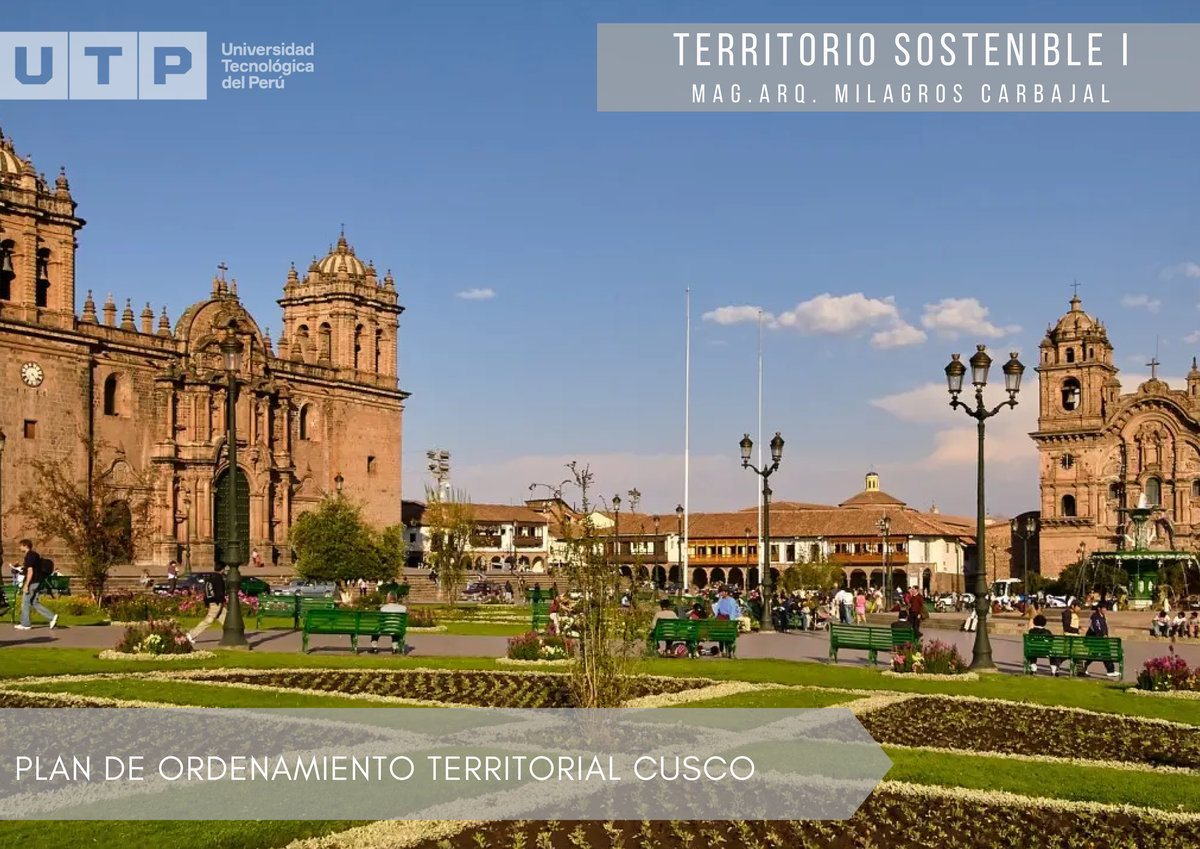 POT Cusco - TA2 - T E R R I T O R I O S O S T E N I B L E I M A G. A R Q. M I L A G R O S C A R ...