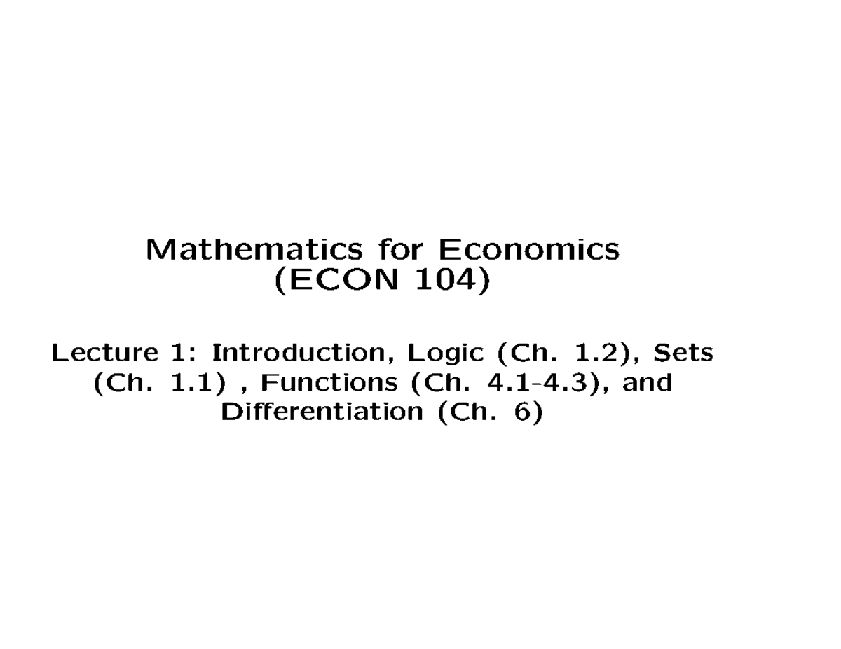 Lecture 1 for Math for Econ Fall2023 - Mathematics for Economics (ECON ...