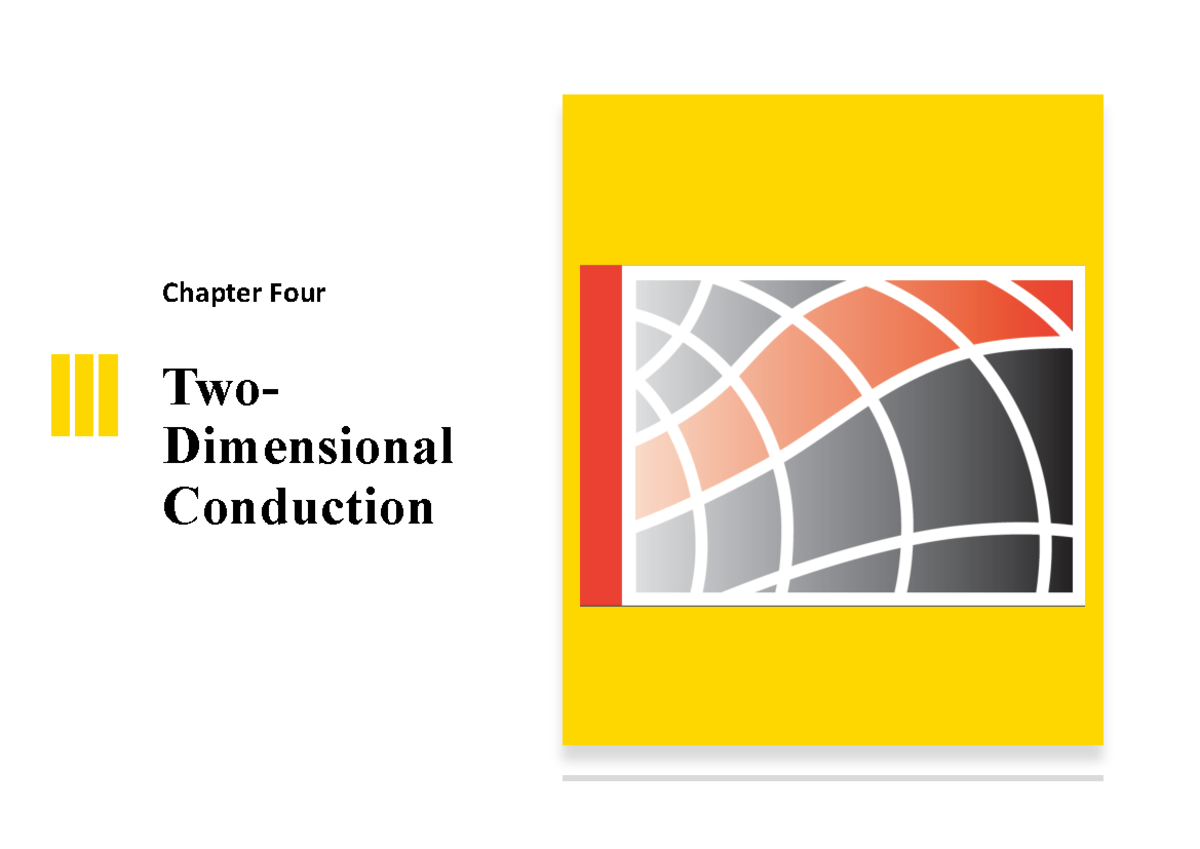 Lecture notes Chapter 4 - Two- Dimensional Conduction Chapter Four Flux ...