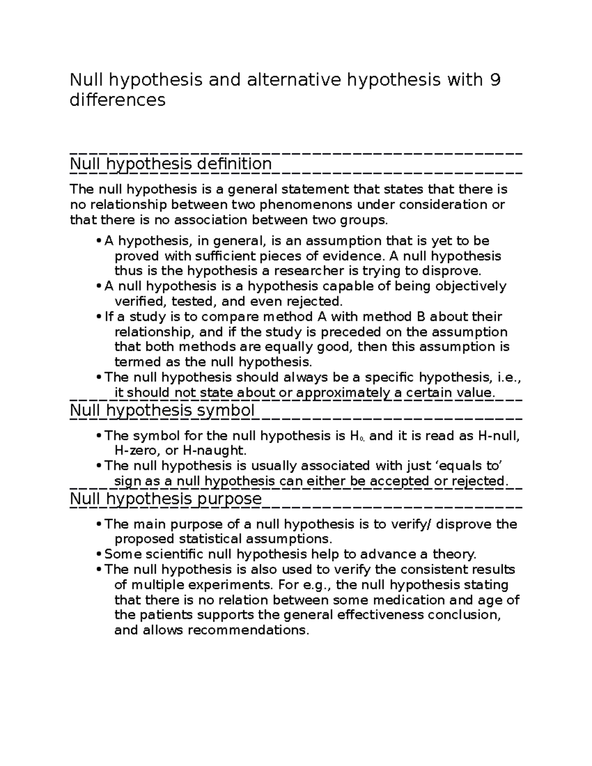 Null hypothesis and alternative hypothesis with 9 differences - A hypothesis, in general, is an ...