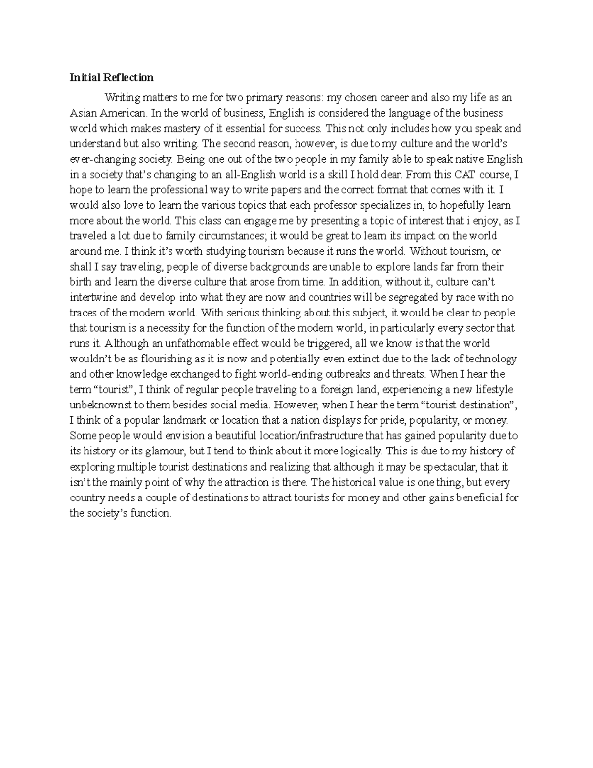 Initial Reflection for CAT 1 - Initial Reflection Writing matters to me for two primary reasons ...