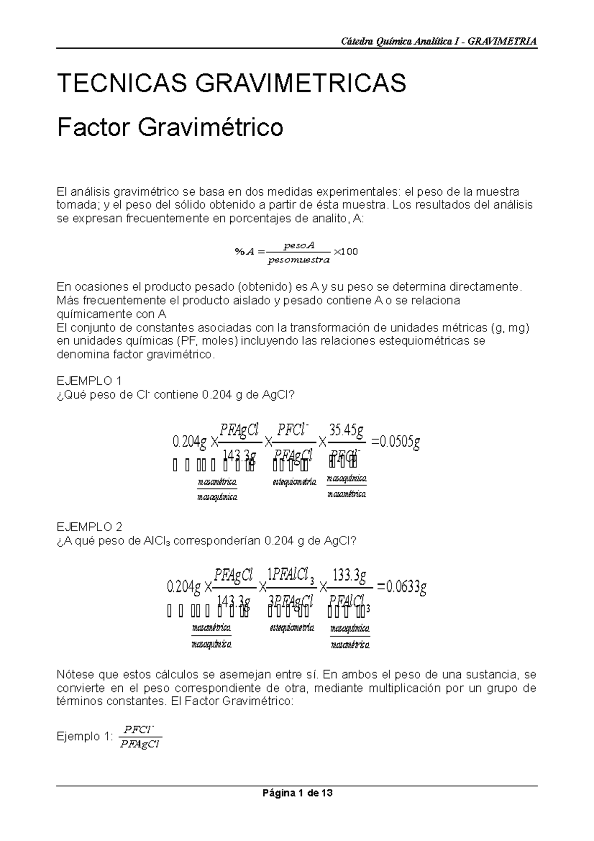 Gravimetría - Nota: 7,5 - TECNICAS GRAVIMETRICAS Factor Gravimétrico El ...
