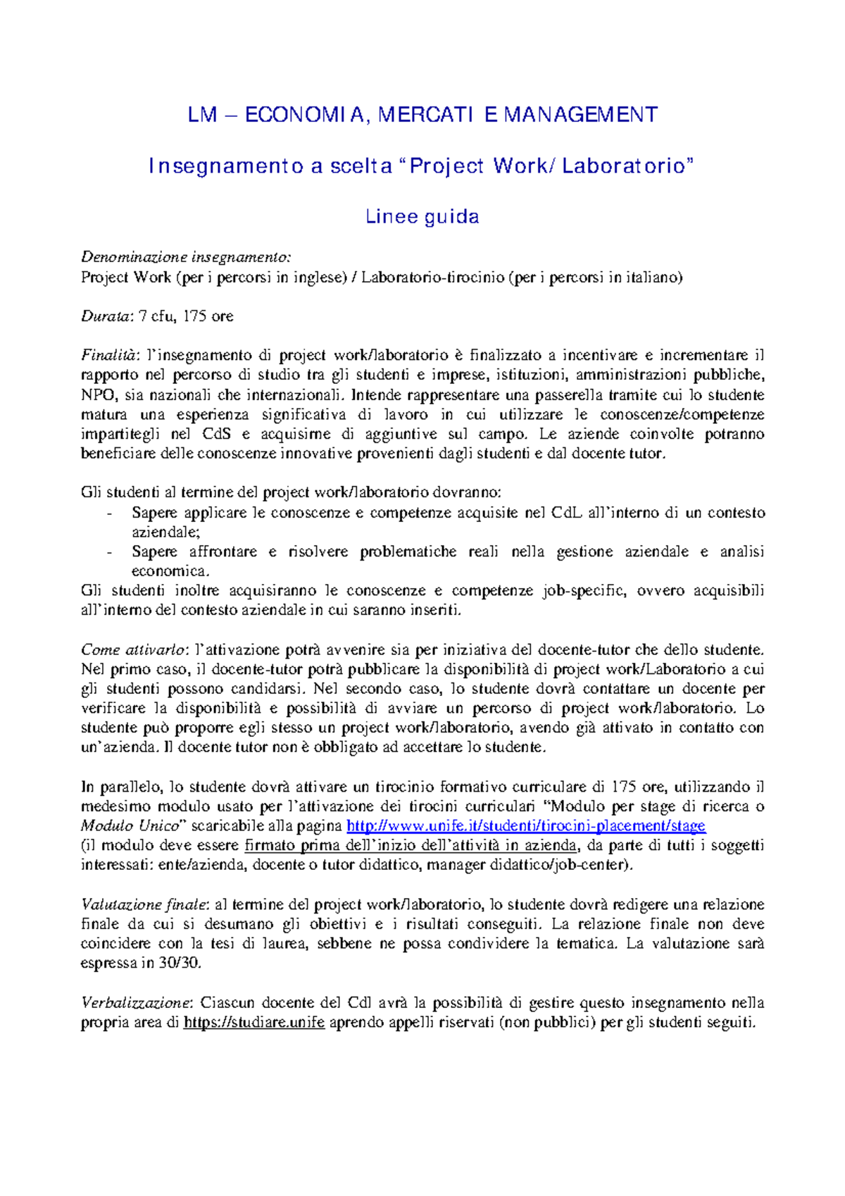 Project Work Linee guida -1 - LM – ECONOMI A, MERCATI E MANAGEMENT I nsegnam ent o a scelt a ...
