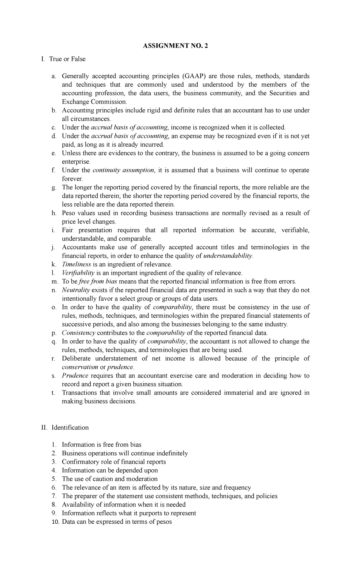 HW2 - Fundamentals of Accounting - ASSIGNMENT NO. 2 I. True or False a. Generally accepted - Studocu