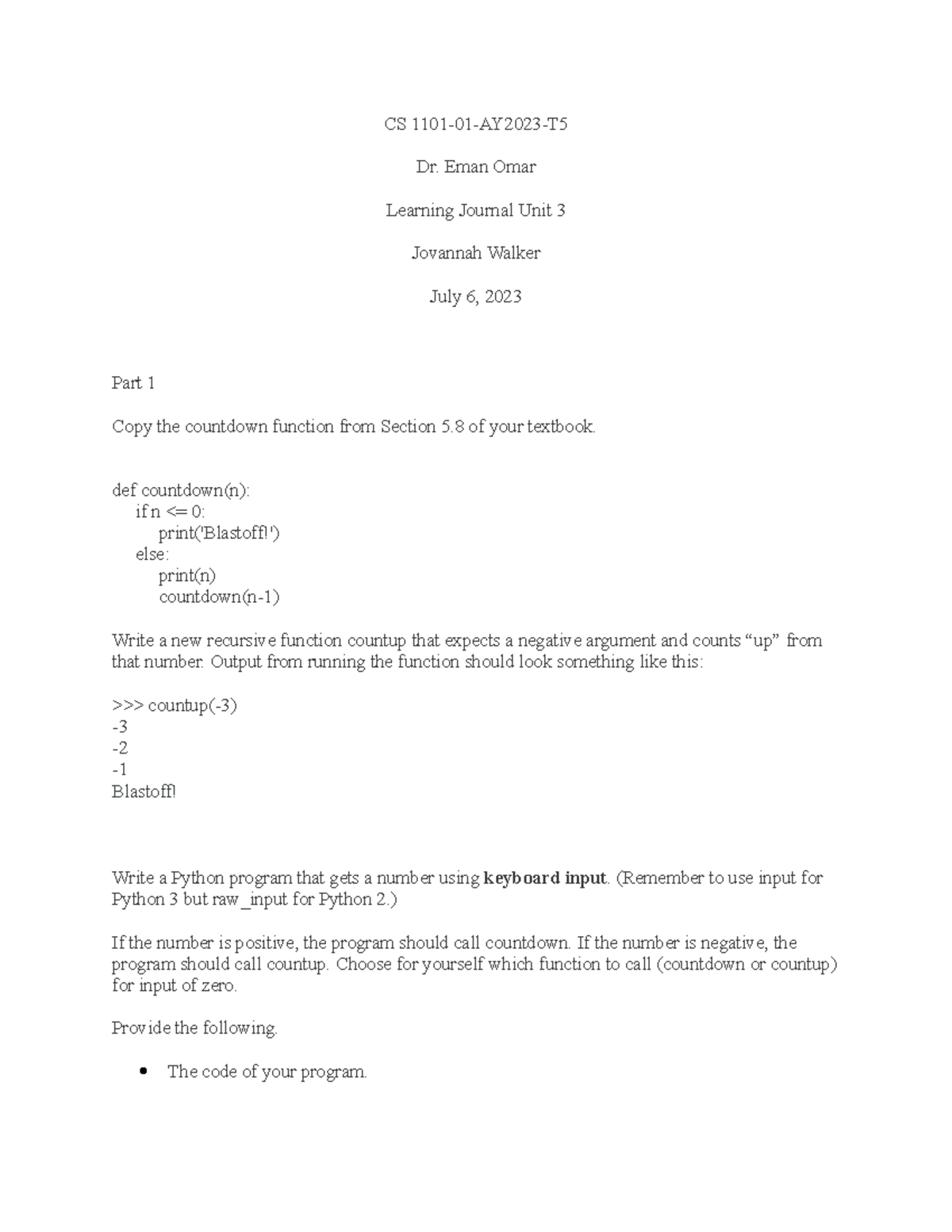 Learning Journal Unit 3 - CS 1101-01-AY2023-T Dr. Eman Omar Learning Journal Unit 3 Jovannah ...