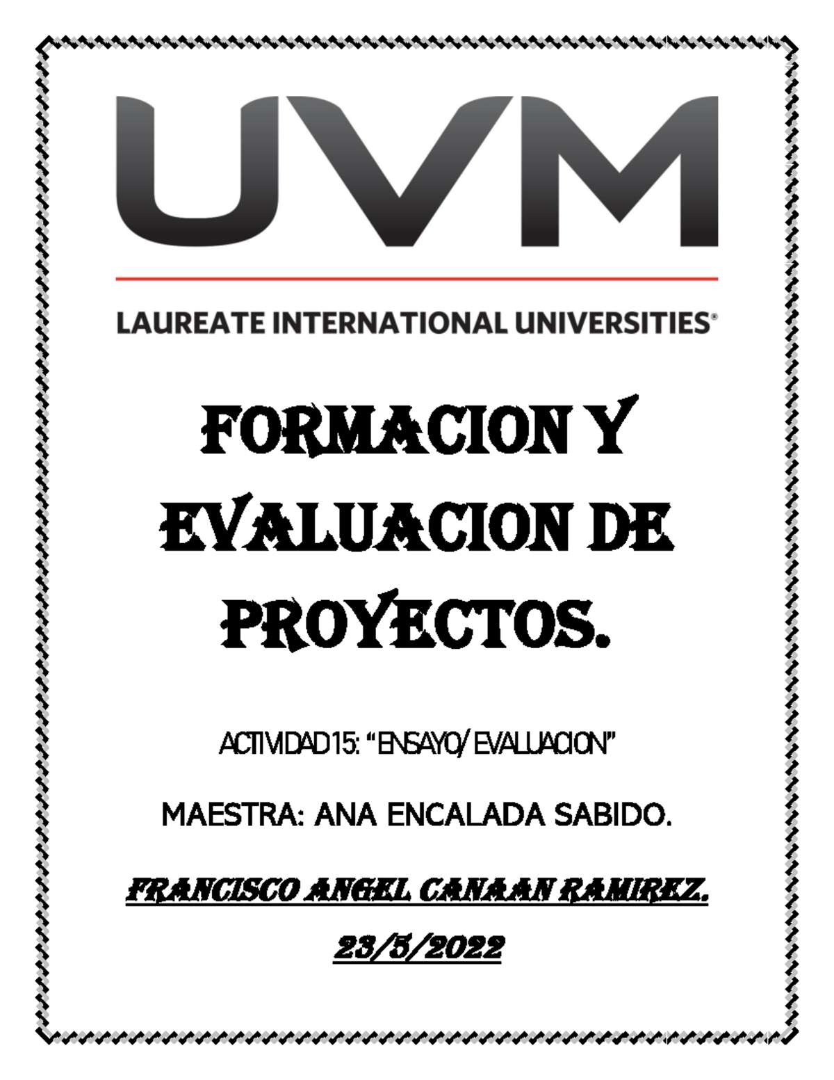 A15 FACR - este es un ejercicio obligatorio de uvm - FORMACION Y ...
