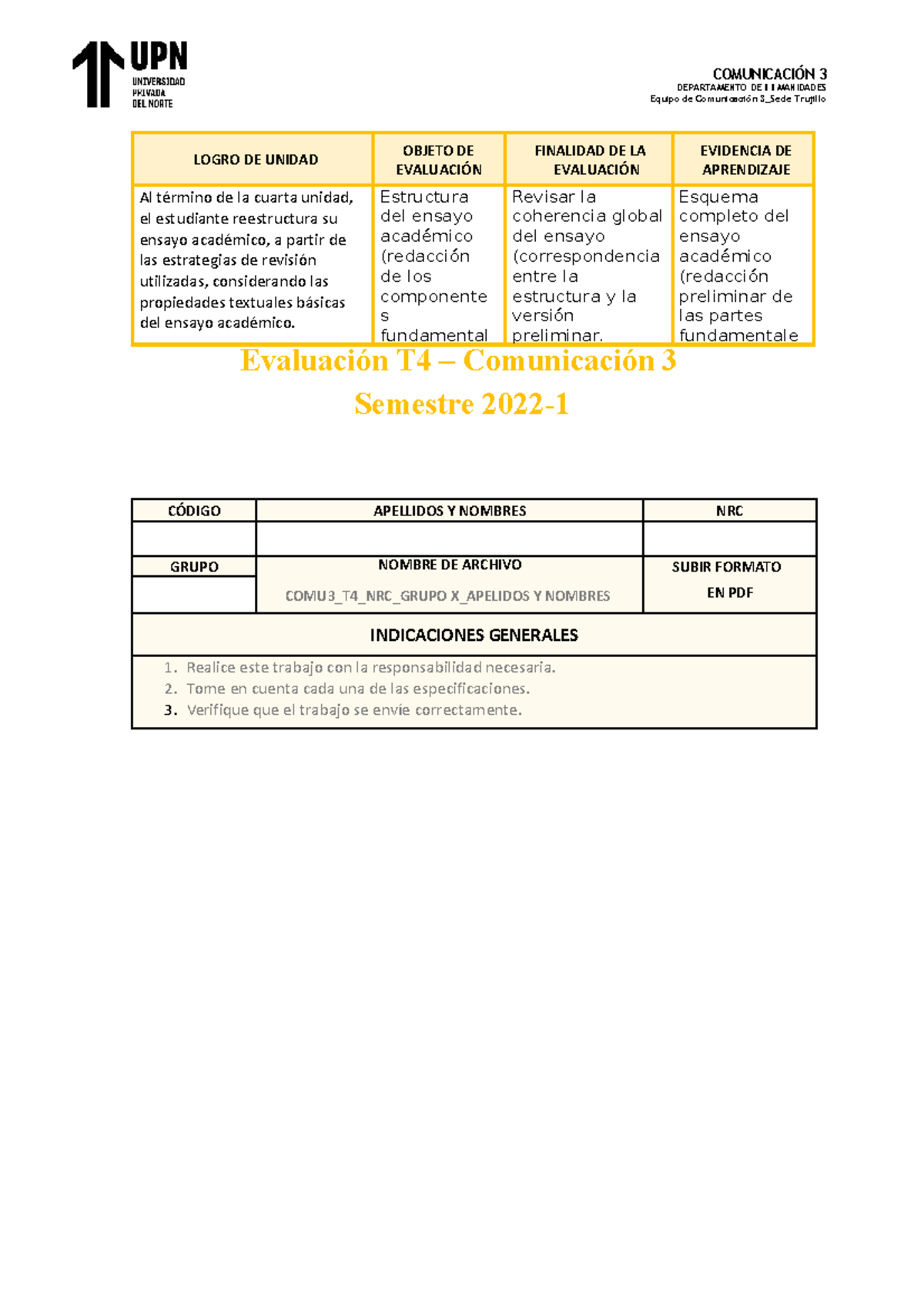 T4 COMU3 2022 - TRABAJO COMPLETO - LOGRO DE UNIDAD OBJETO DE EVALUACIÓN FINALIDAD DE LA ...