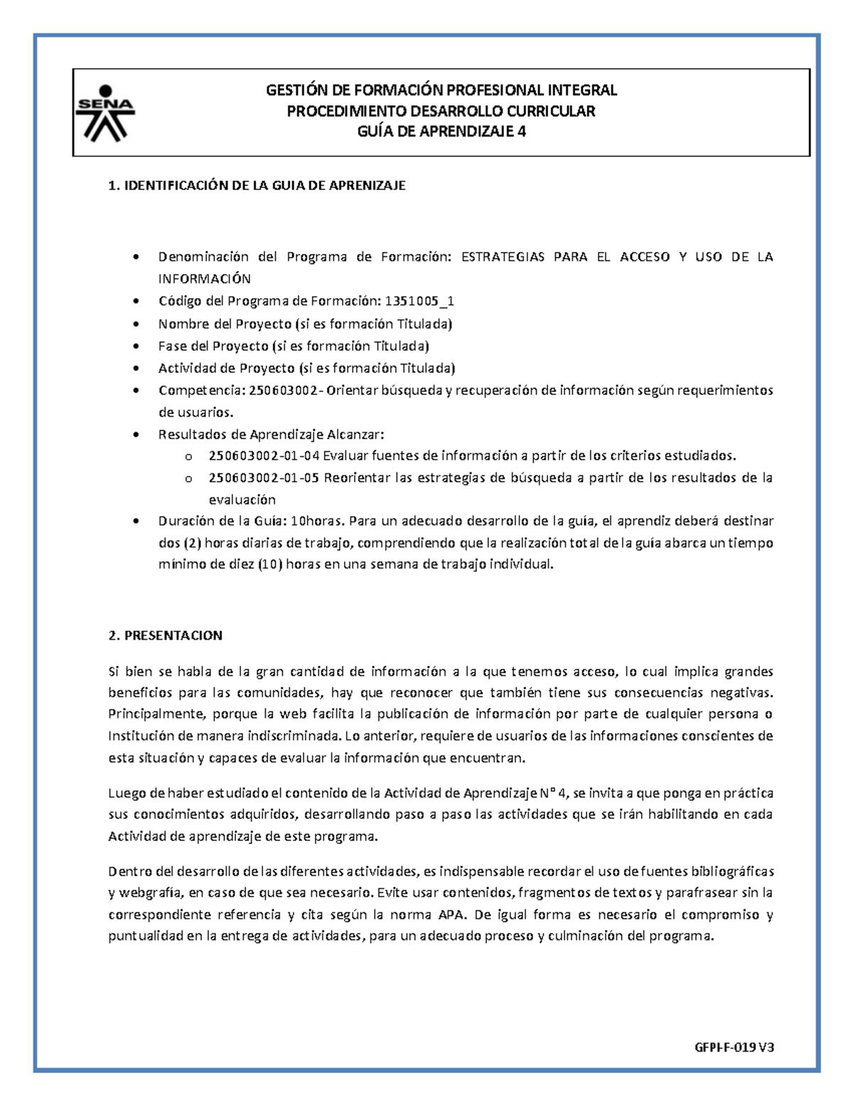 GFPI-F-019 Formato Guia de Aprendizaje 4 - GESTI”N DE FORMACI”N PROFESIONAL INTEGRAL ...