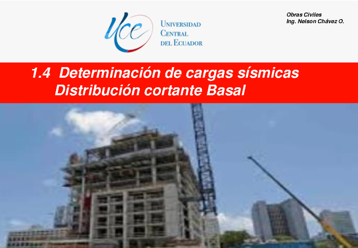 1.4 Determinación de cargas sísmicas. Distribución cortante basal ...