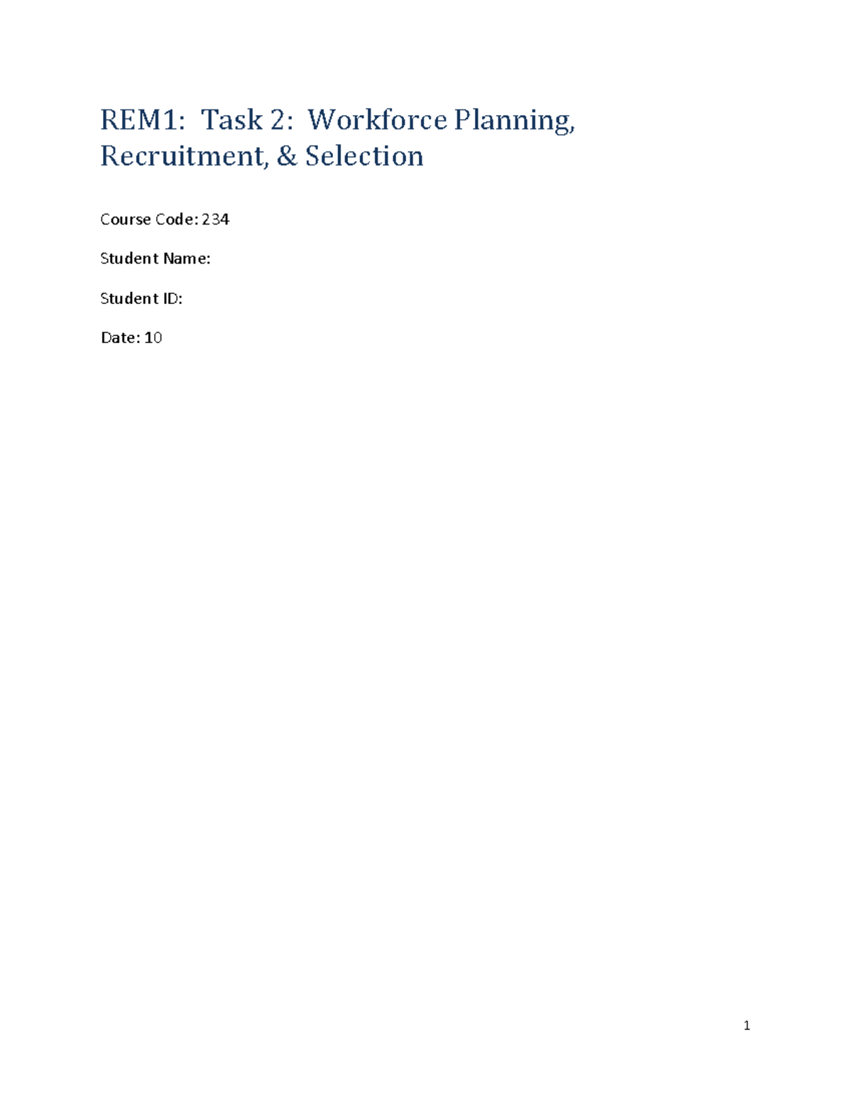C234 Task 2 - workforce - REM1: Task 2: Workforce Planning, Recruitment ...