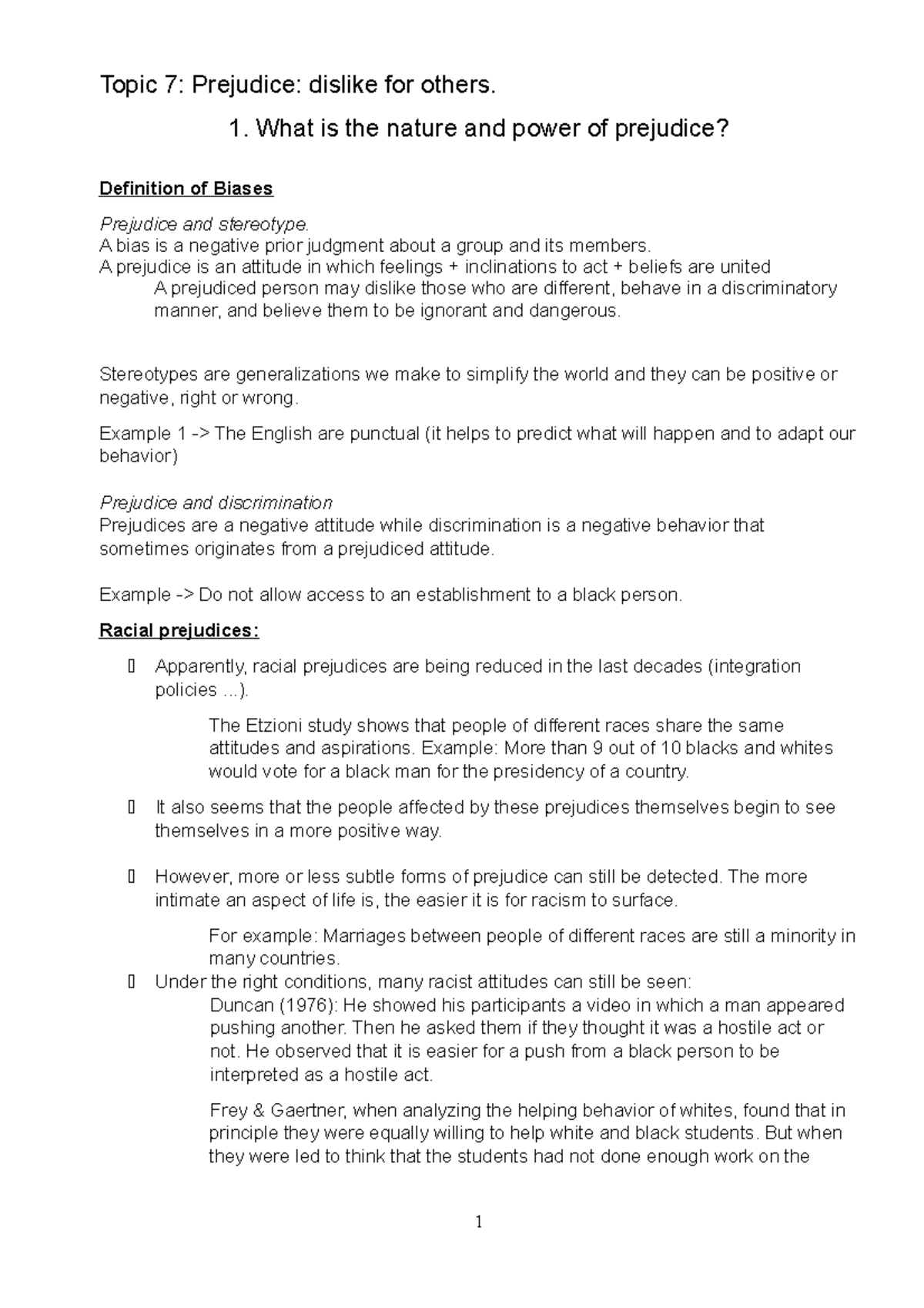 Lesson 7 - Topic 7: Prejudice: dislike for others. 1. What is the ...