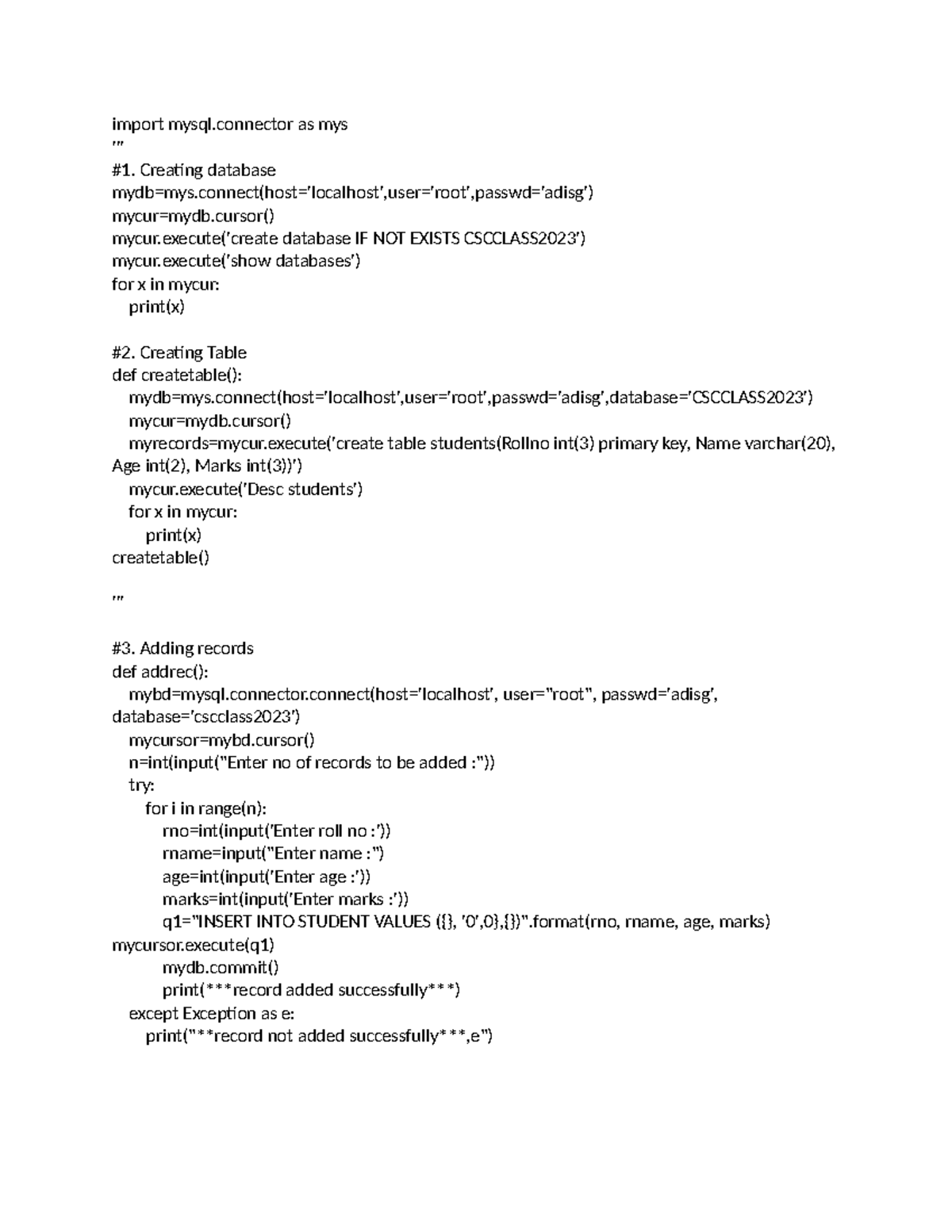 SQL CONNECTIVITY - import mysql as mys ''' #1. Creating database - Studocu