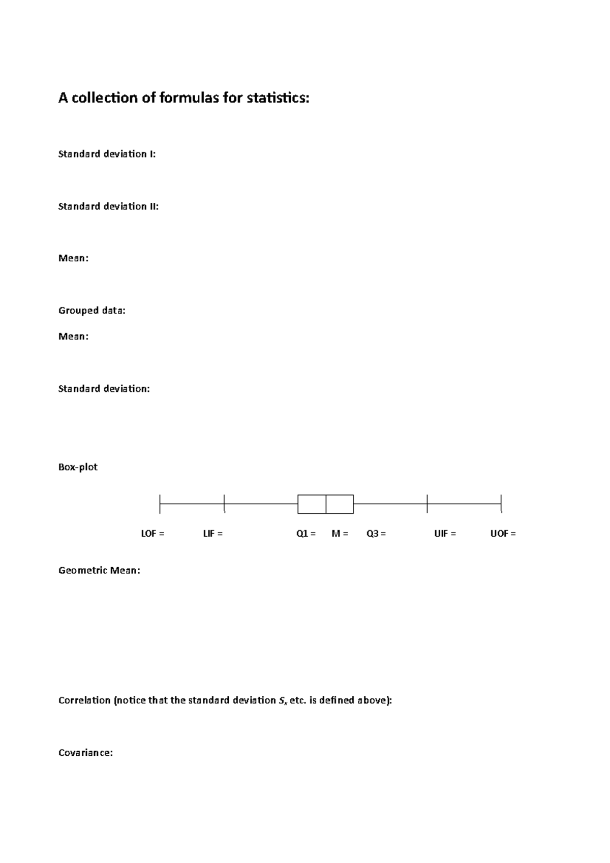 A collection of formulas statistics - LOF = LIF = Q1 = M = Q3 = UIF ...