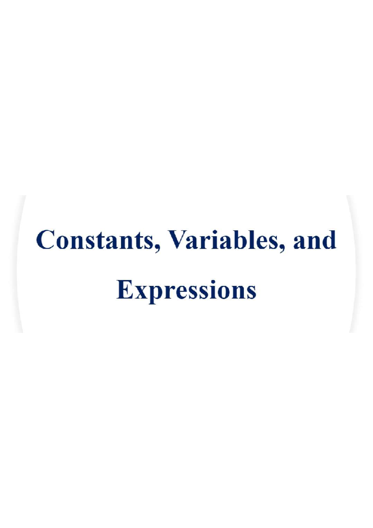 3. Constants, variables and expressions - Constants, Variables, and ...