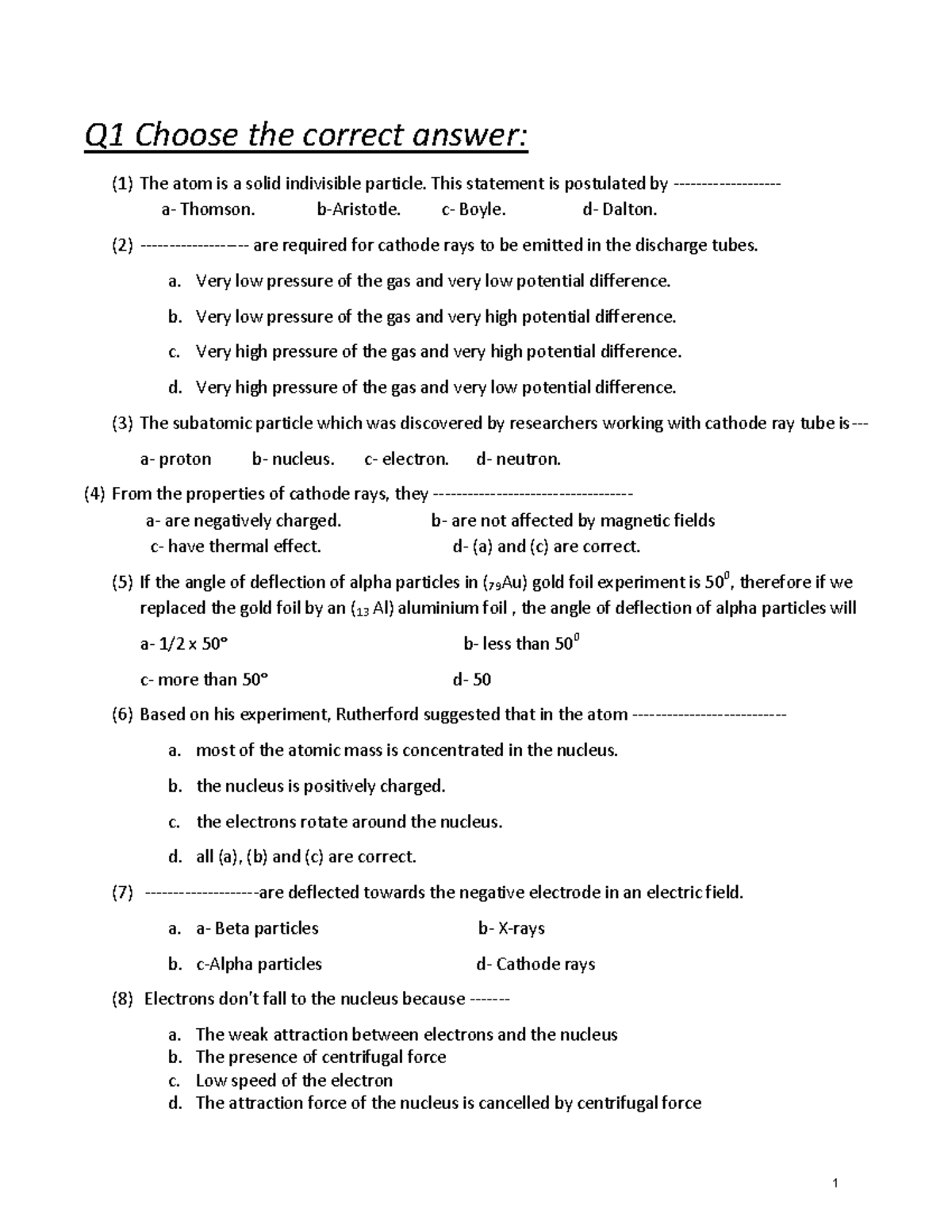atomic structure - Q1 Choose the correct answer: (1) The atom is a ...