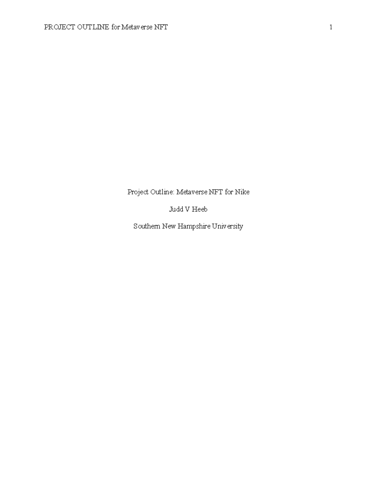 BUS 400 Module Two Assignment - Project Outline: Metaverse NFT for Nike ...