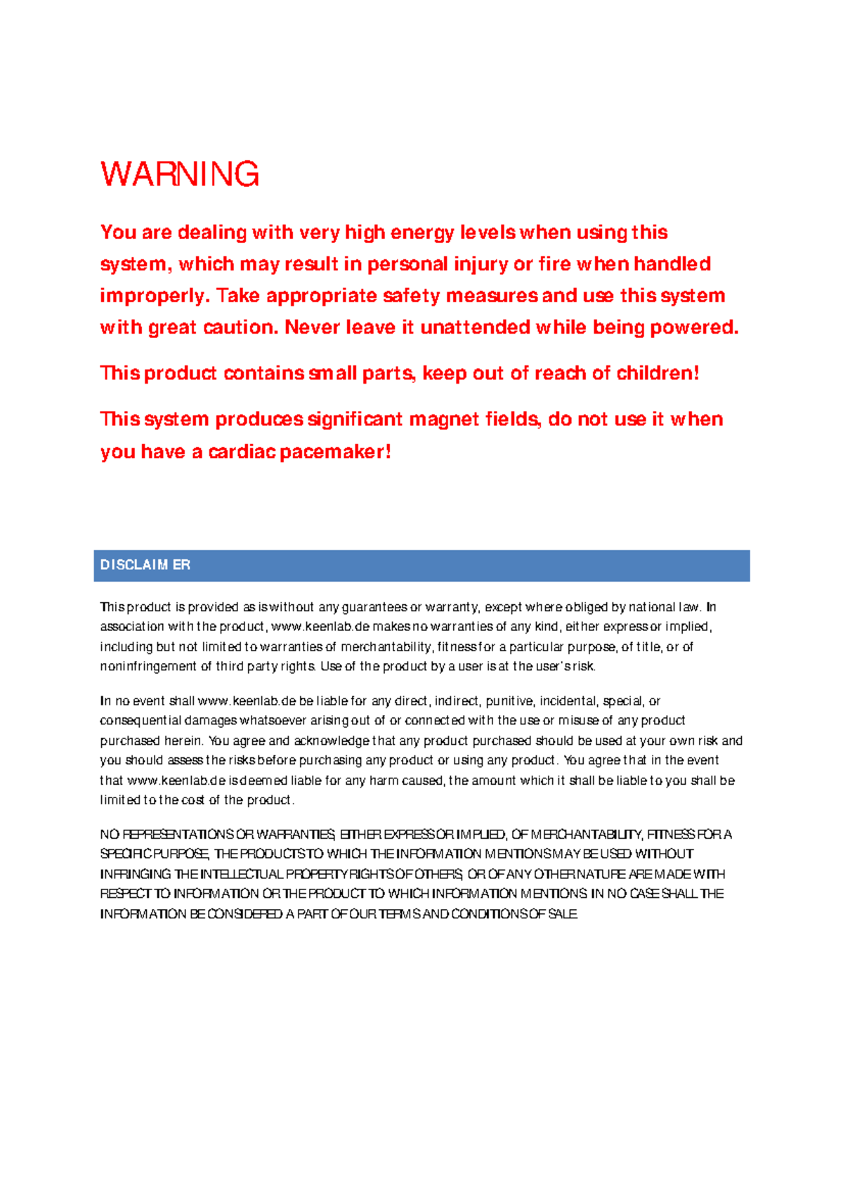 K Weld operation manual r3 - WARNING You are dealing with very high ...