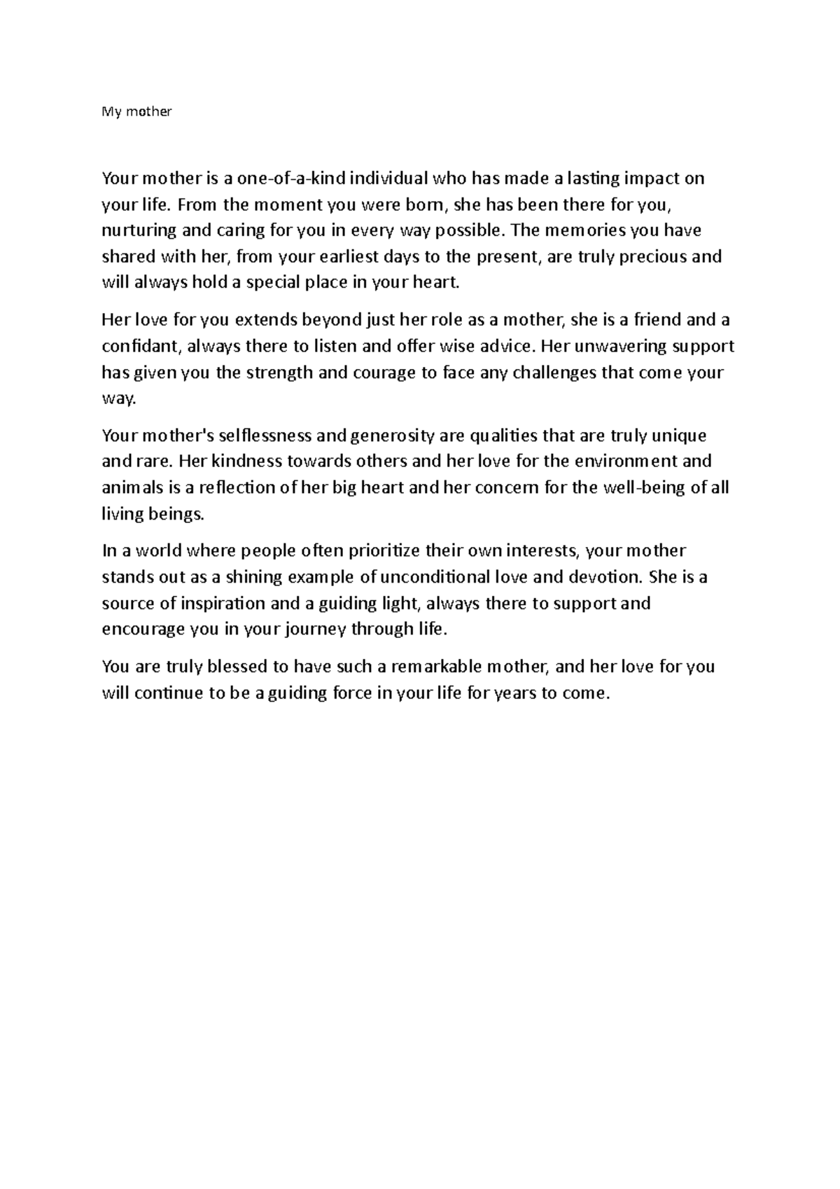 My mother - essay - My mother Your mother is a one-of-a-kind individual ...