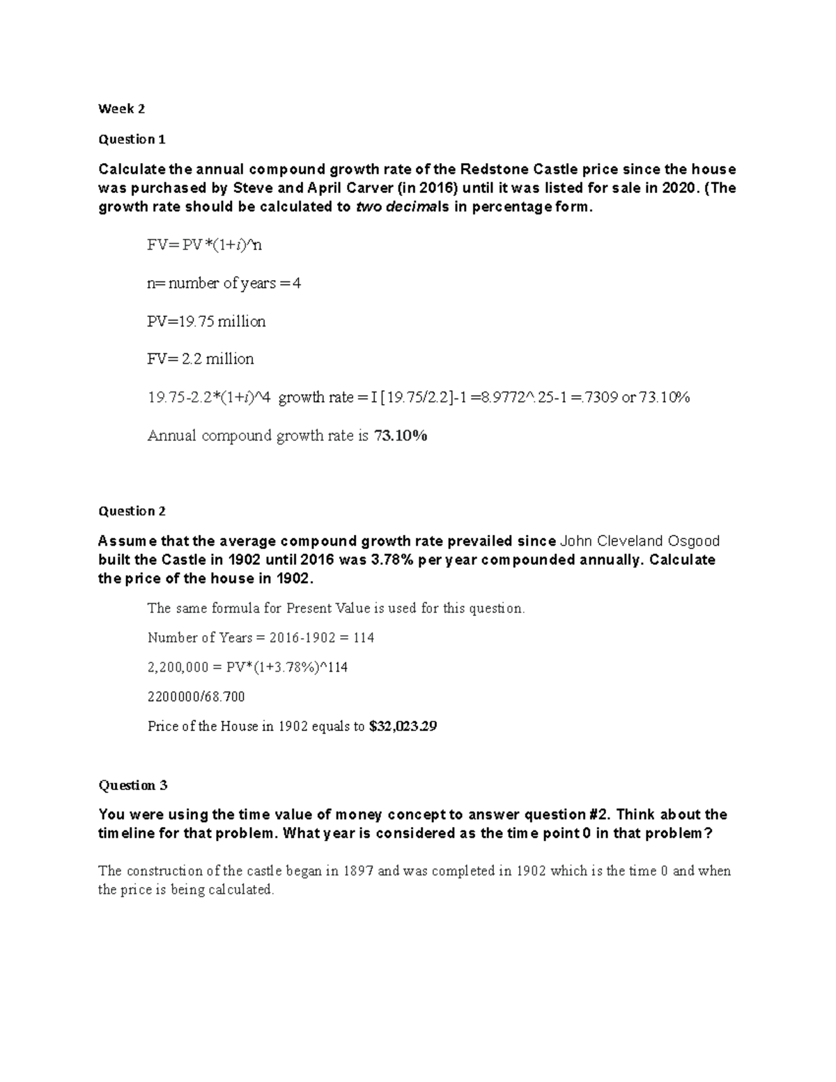 Week 2 - Discussion post - Week 2 Question 1 Calculate the annual ...