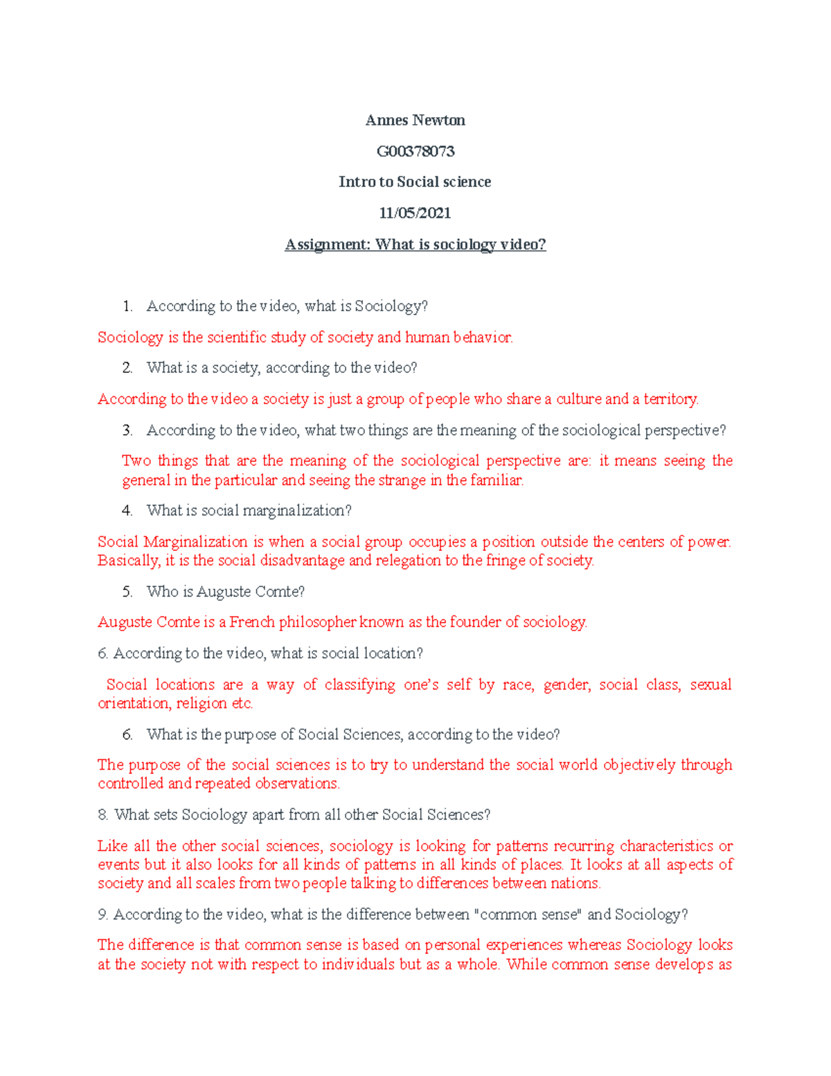 Annes Newton- what is sociaology video assignment - Annes Newton G Intro to Social science 11/05 ...