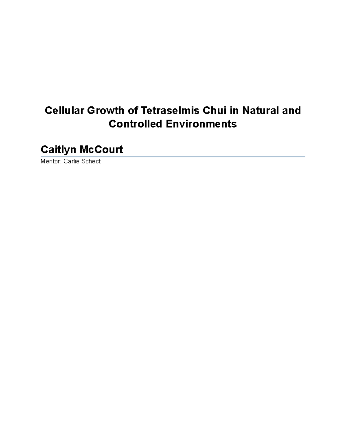 Cellular Growth of Tetraselmis Chui in Natural and Controlled ...