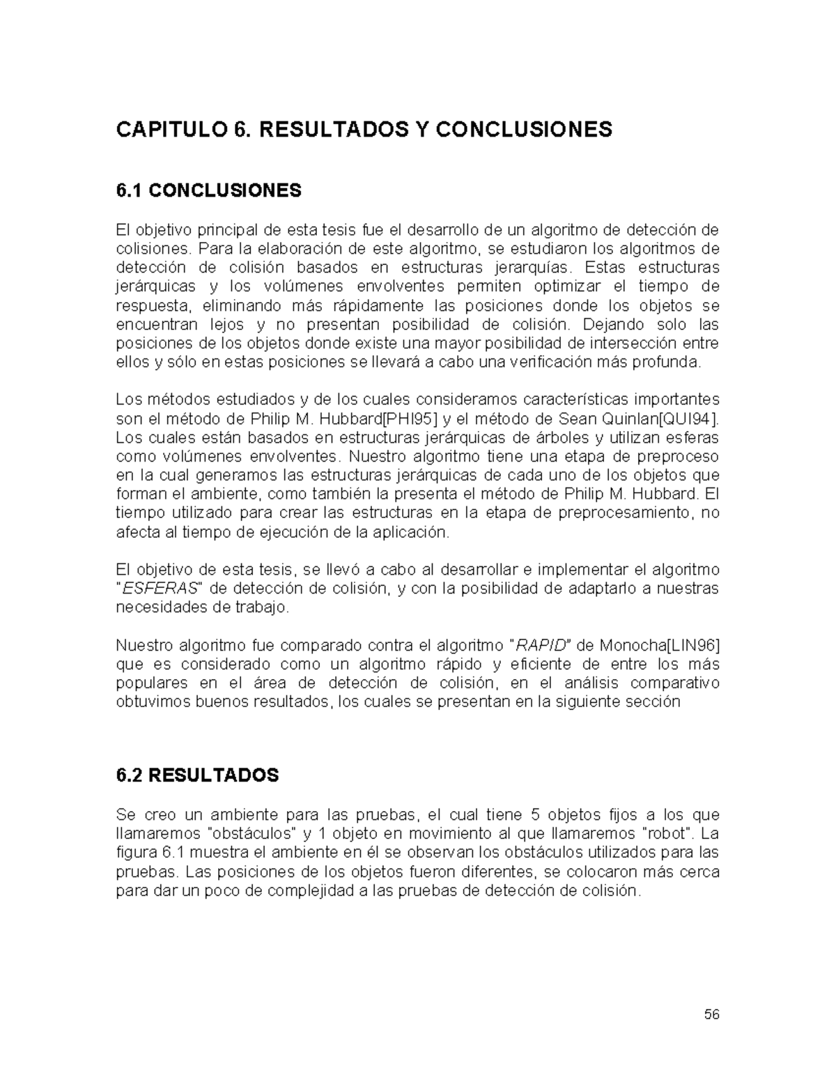 Capitulo 6 - asdasdas - CAPITULO 6. RESULTADOS Y CONCLUSIONES 6 CONCLUSIONES El objetivo ...