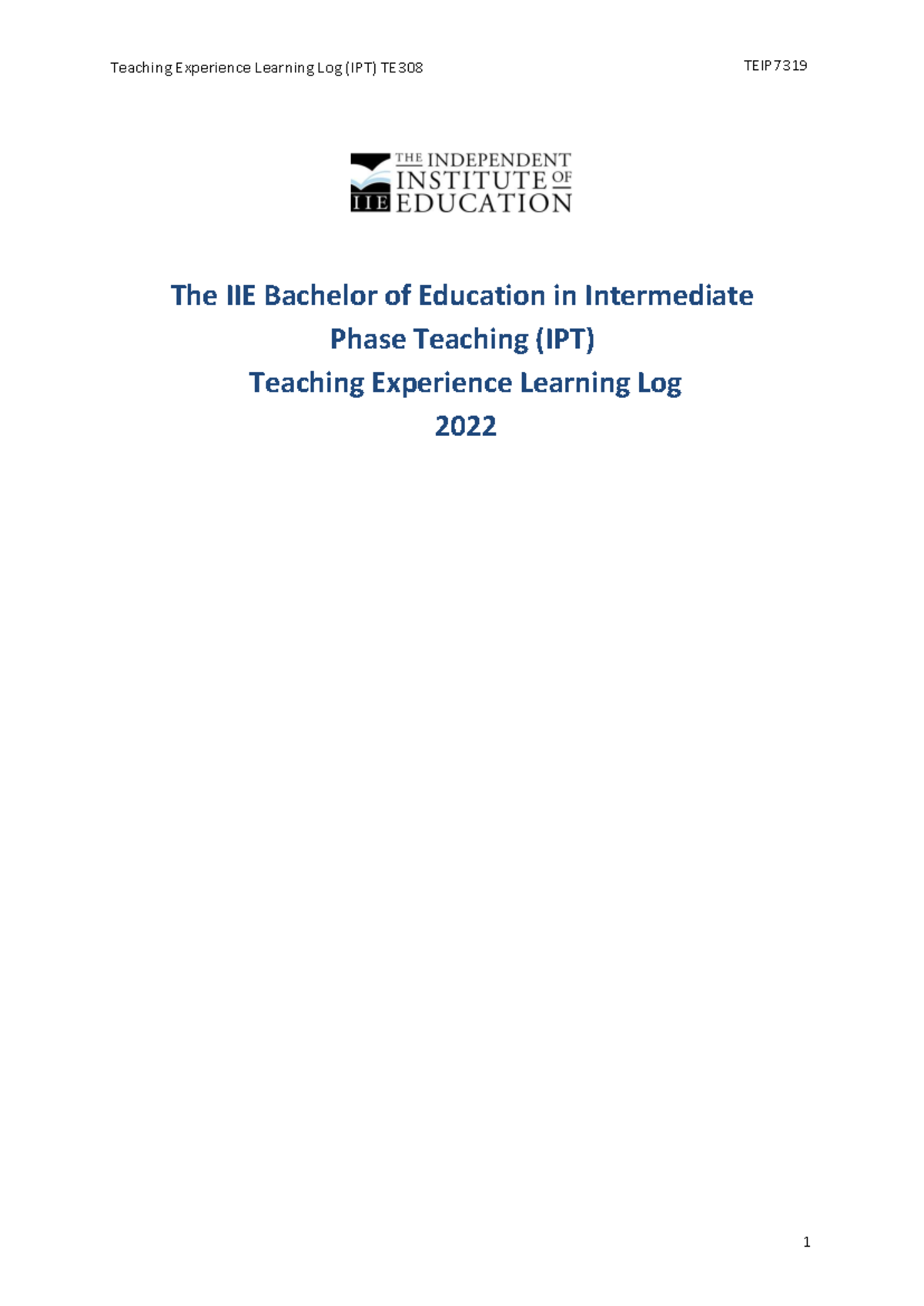 TEIP7319 TE308 Teaching Experience Learning Log - The IIE Bachelor of ...