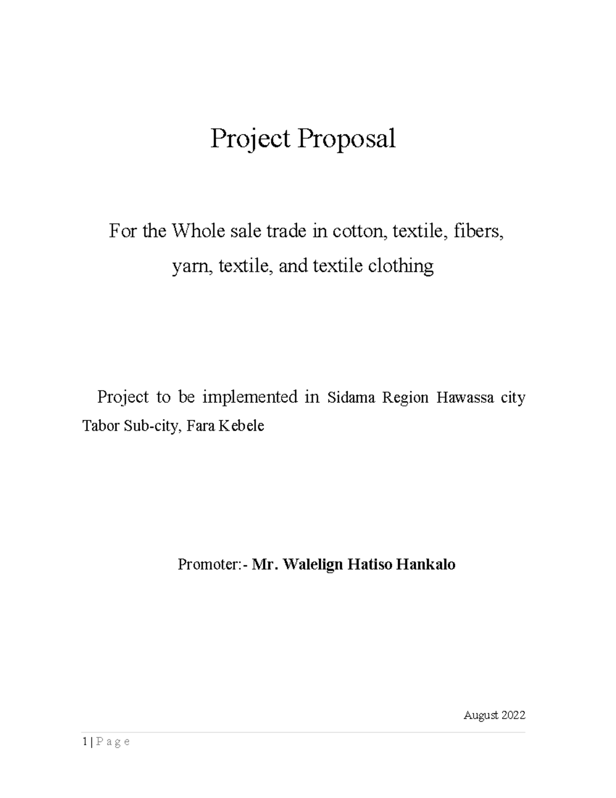 Walelign - Project Proposal For the Whole sale trade in cotton, textile ...