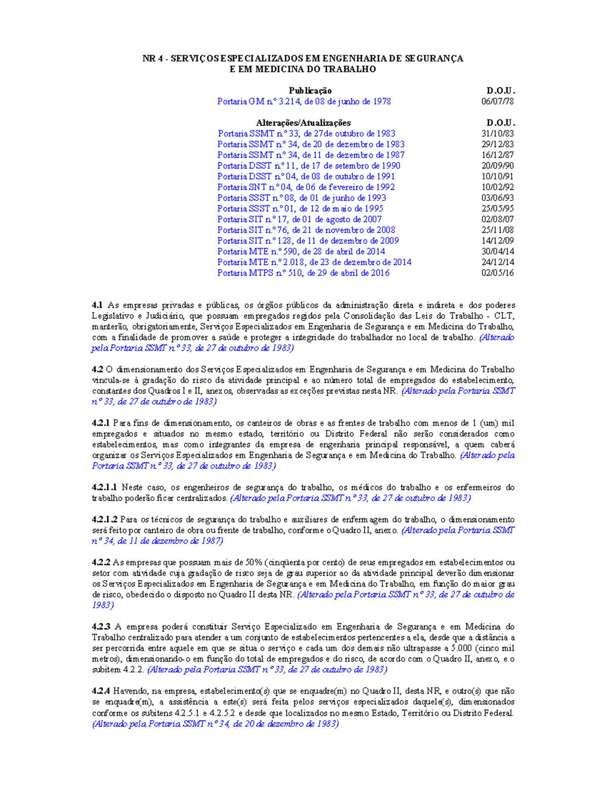 NR4 - NR4 - NR 4 - SERVIÇOS ESPECIALIZADOS EM ENGENHARIA DE SEGURANÇA E ...