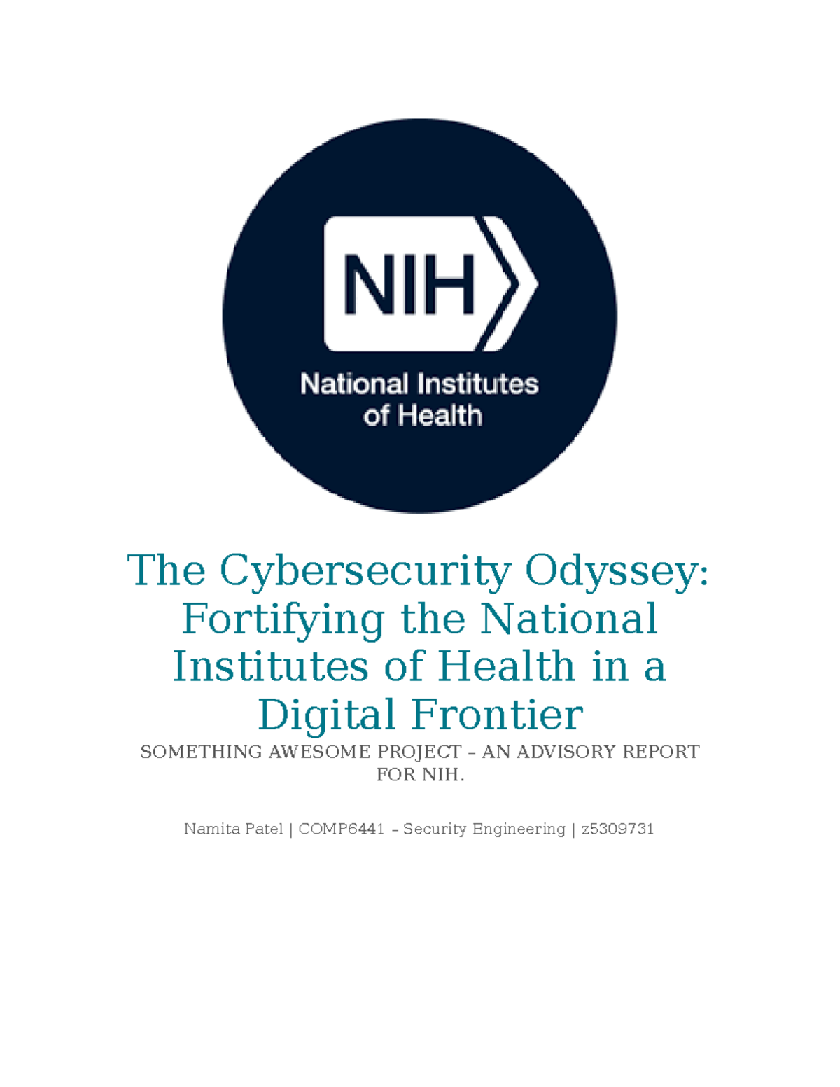 NIH Security Report Draft - The Cybersecurity Odyssey: Fortifying the ...