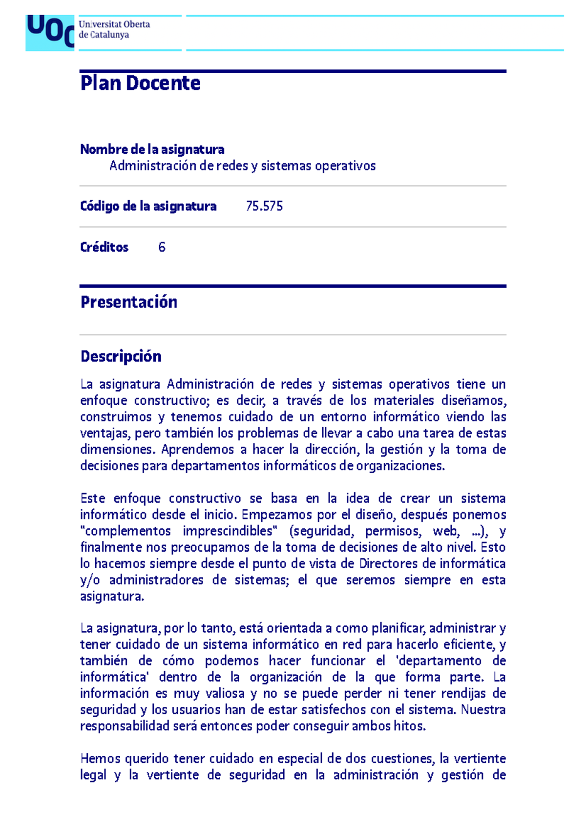 PLAN Docente - Nombre de la asignatura Administración de redes y sistemas operativos Código de ...