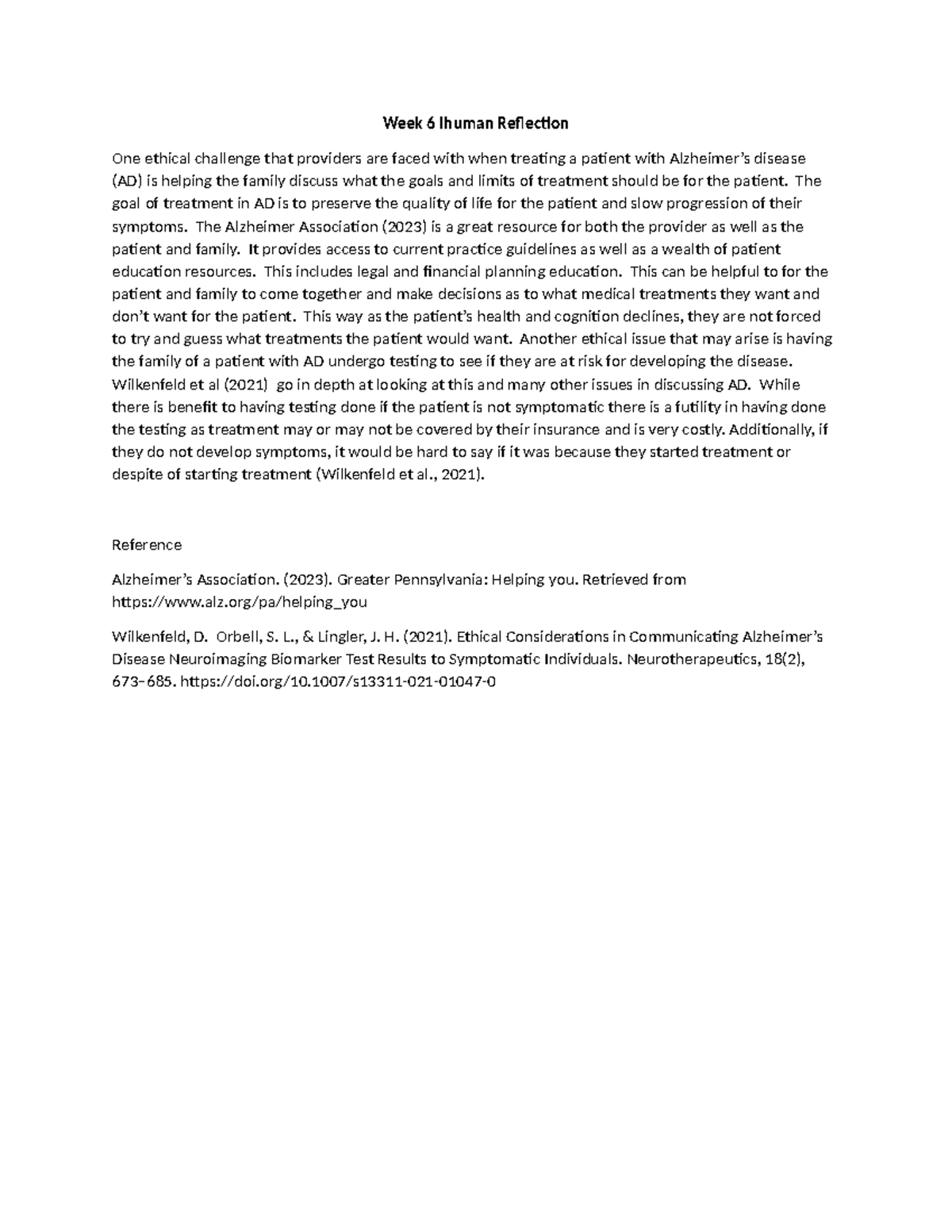 Week 6 Ihuman Reflection - Week 6 Ihuman Reflection One ethical challenge that providers are ...