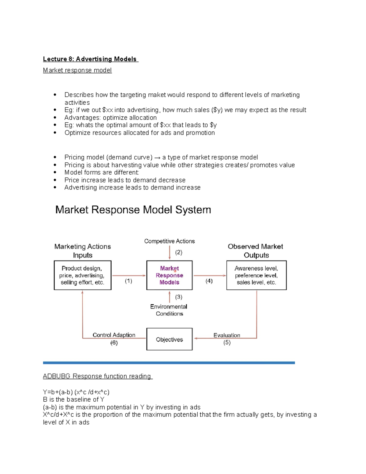 Lecture 8 - Lecture 8: Advertising Models Market response model Describes how the targeting ...
