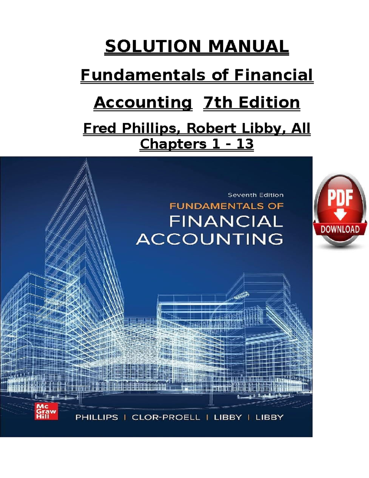 Soluti~1 - SOLUTION MANUAL Fundamentals of Financial Accounting 7th Edition Fred Phillips, - Studocu