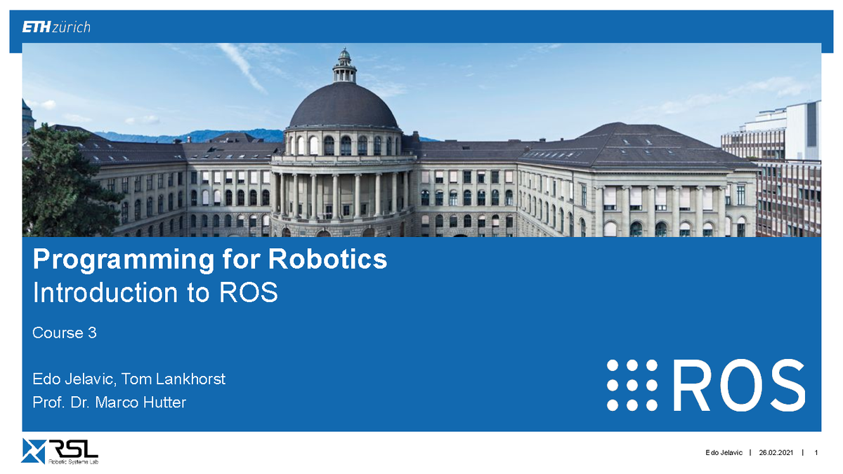Ros Course Slides Course 3 Course 3 Edo Jelavic Tom Lankhorst Prof Dr Marco Hutter 26 