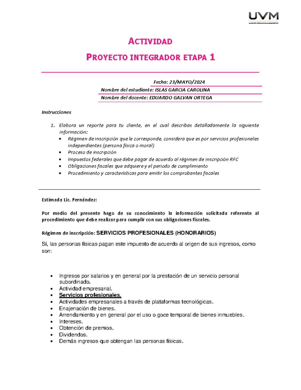 Act3 proyecto integrador 1 - ACTIVIDAD PROYECTO INTEGRADOR ETAPA 1 Fecha: 23 /MAYO/ 2024 Nombre ...