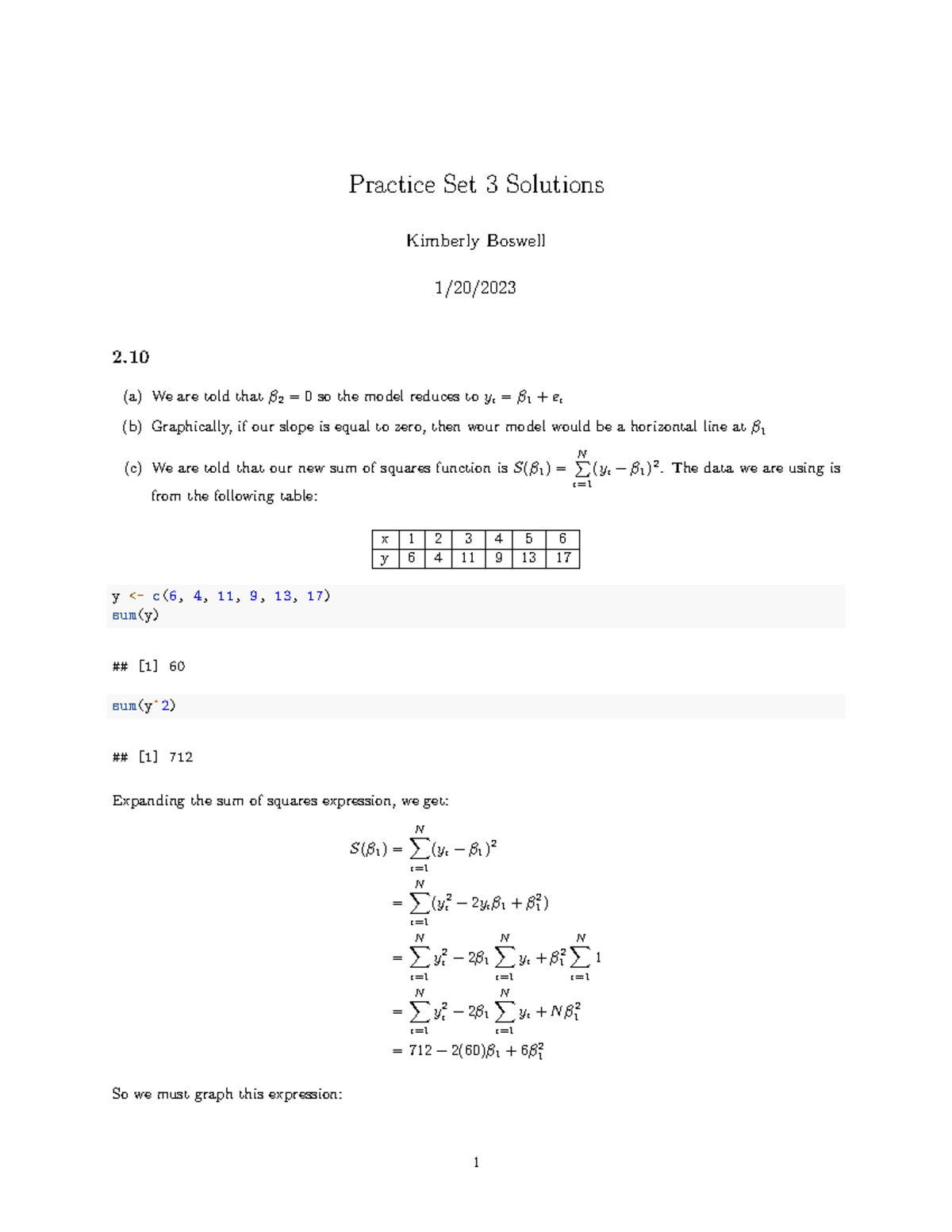 Practice Set 3 Solutions - Practice Set 3 Solutions Kimberly Boswell 1/20/ 2. (a) We are told ...