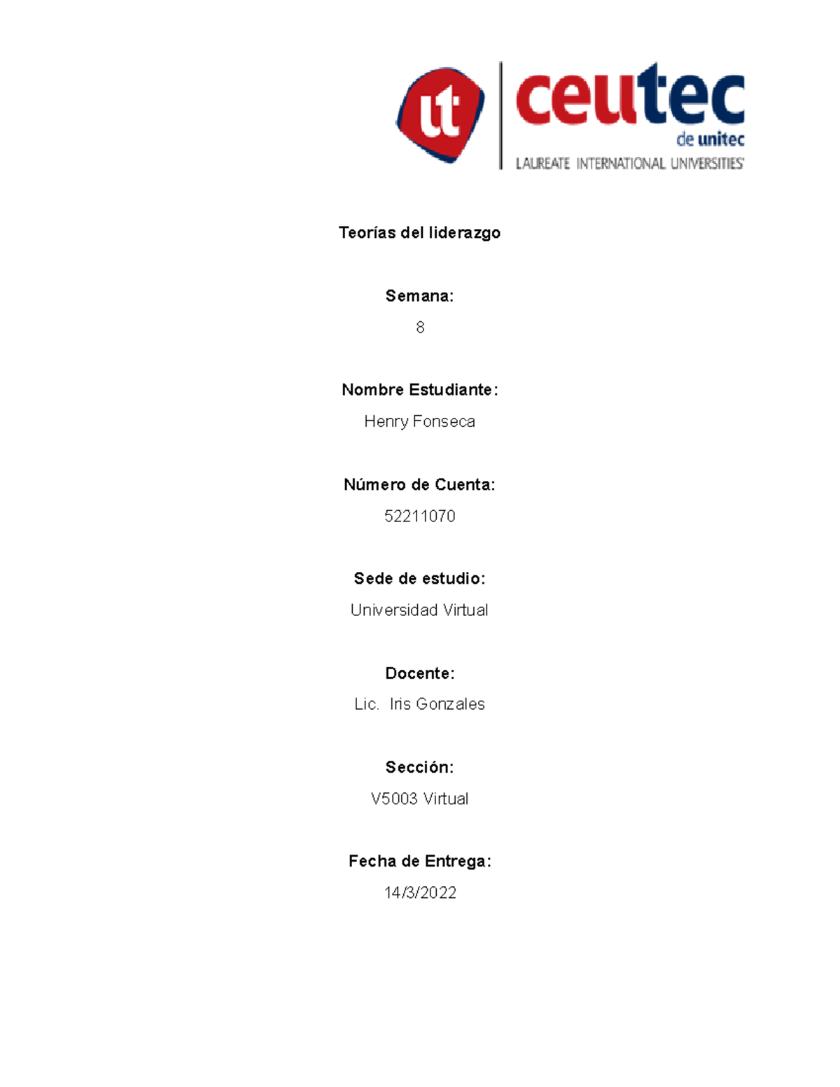 Teorías del liderazgo - Historia - Teorías del liderazgo Semana: 8 ...