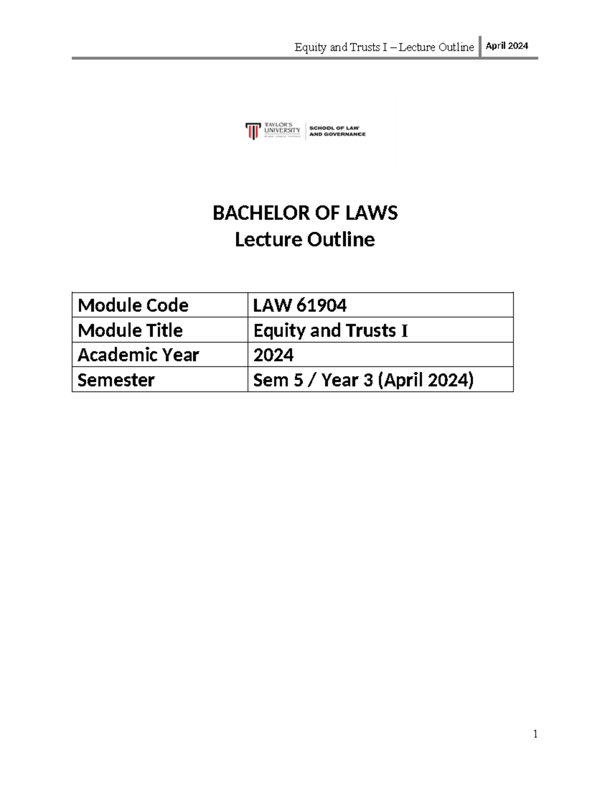 Equity & Trust lecture and tutorial - BACHELOR OF LAWS Lecture Outline Module Code LAW 61904 ...