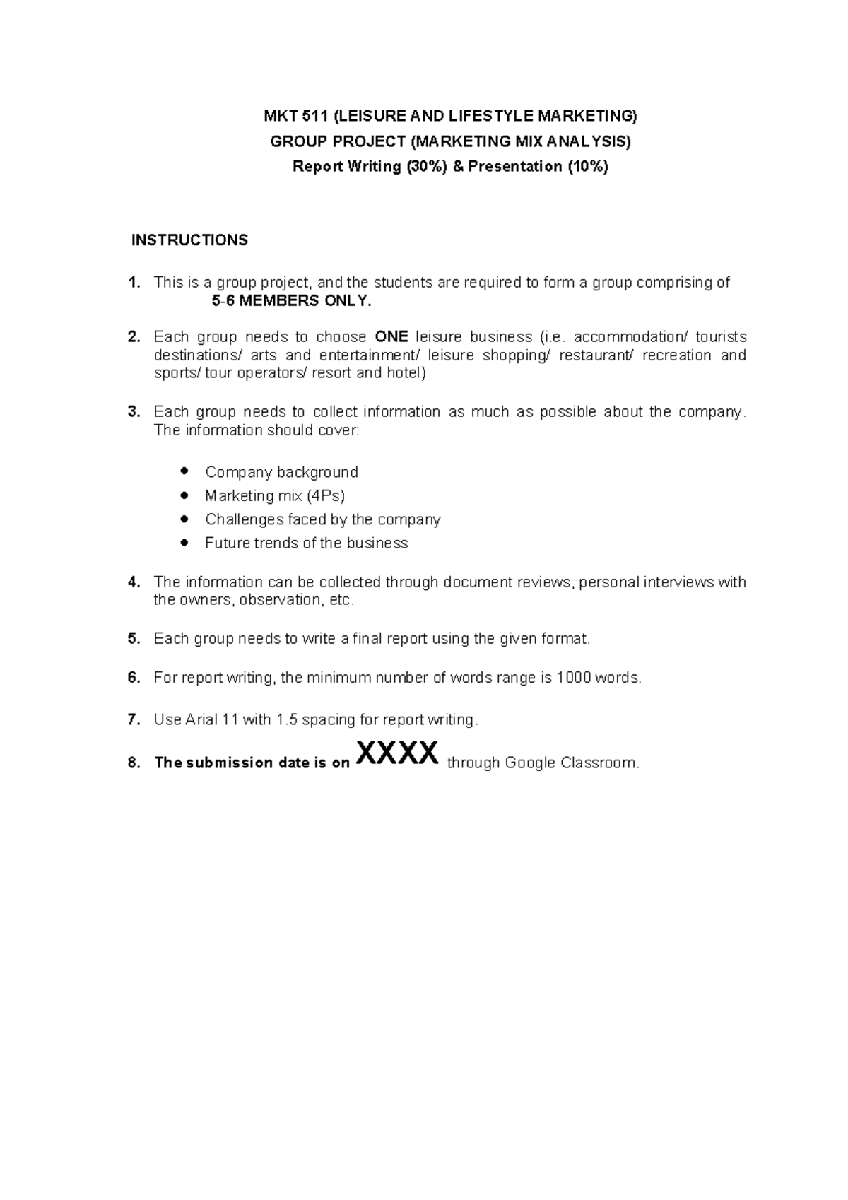 Guidelines Group Assignment 3 Marketing MIX - MKT 511 (LEISURE AND ...