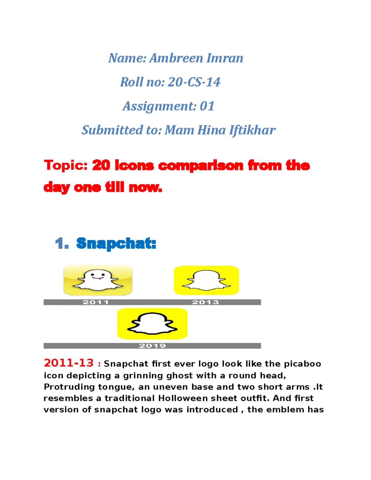 20 icons comparison. Assignment no 1 - Name: Ambreen Imran Roll no: 20 ...