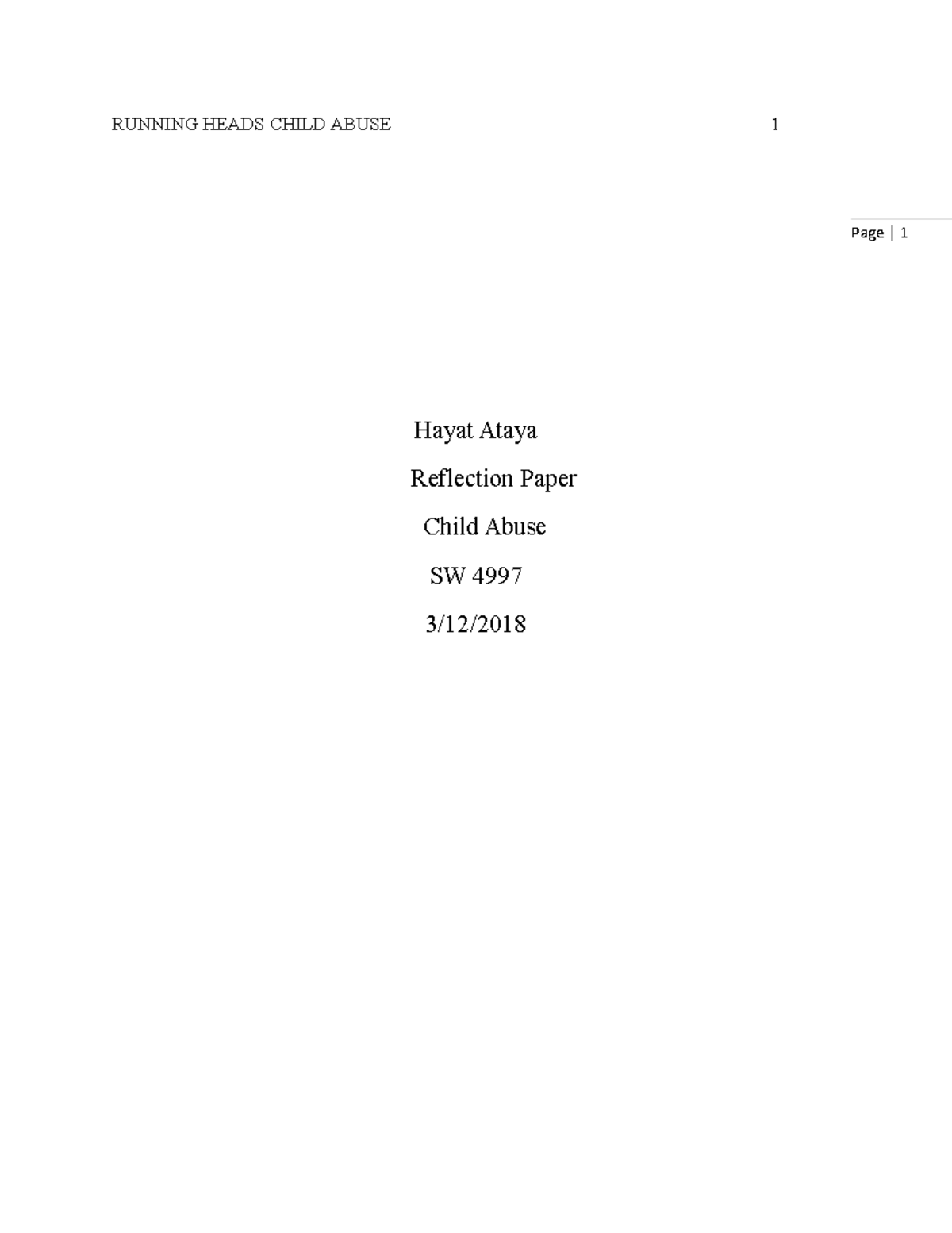 Child Abuse Reflection Paper module 9 3 - Page | 1 RUNNING HEADS CHILD ...
