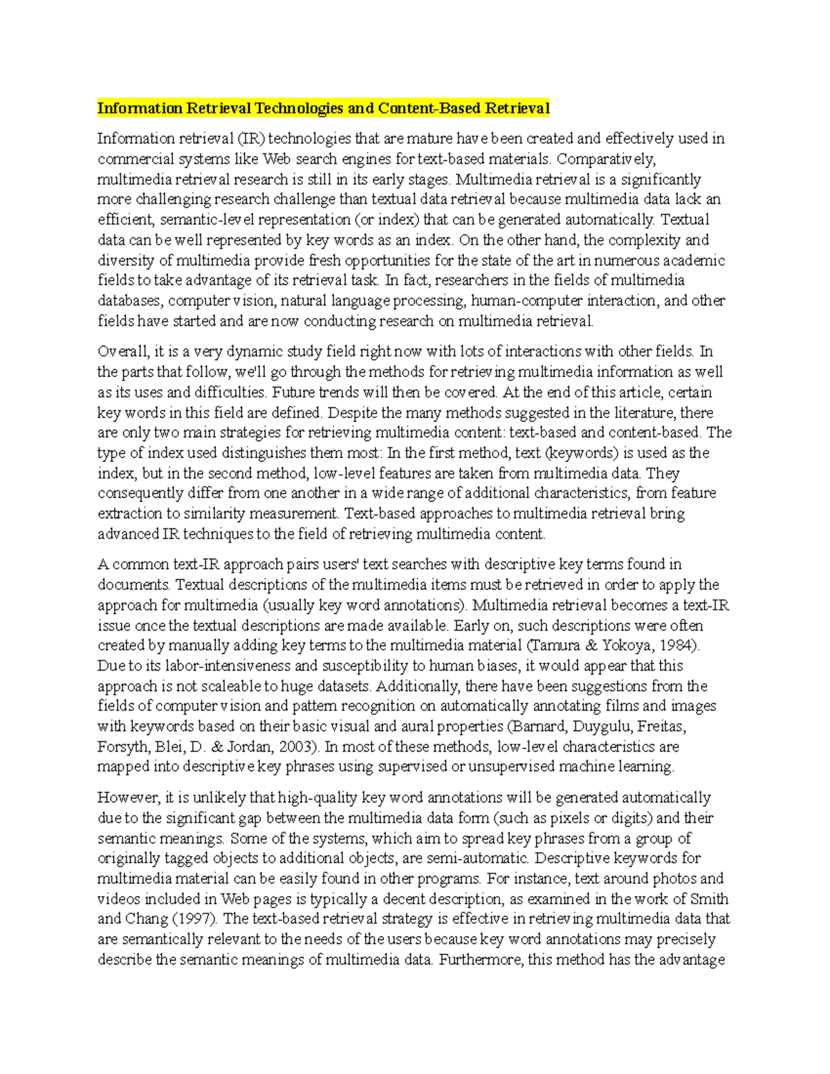 Information Retrieval Technologies And Content Based Retrieval Comparatively Multimedia 