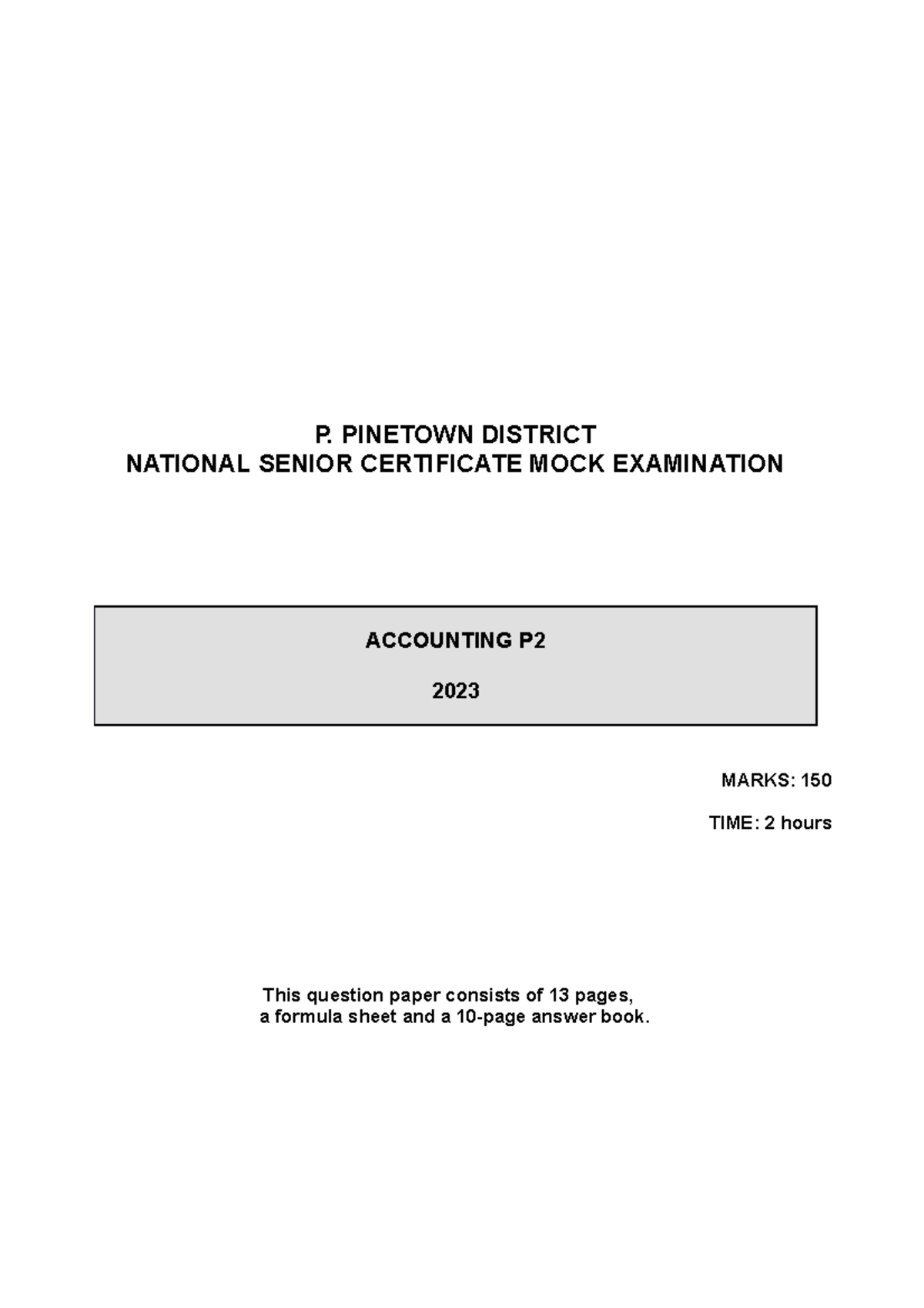 Pinetown District ACCN P2 MOCK EXAM 2023 - P. PINETOWN DISTRICT ...