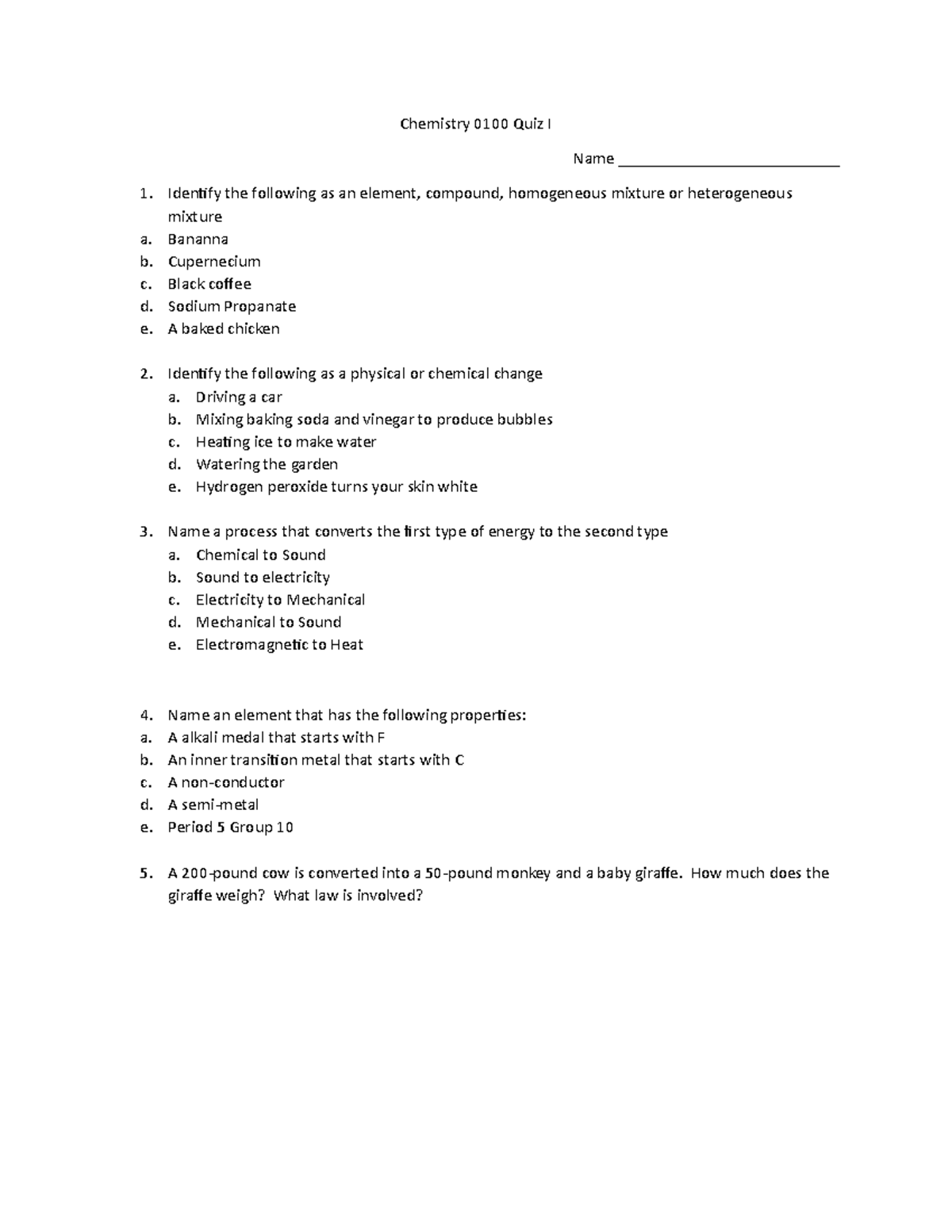 Chemistry 0100 Quiz I - quiz on chem - Chemistry 0100 Quiz I Name