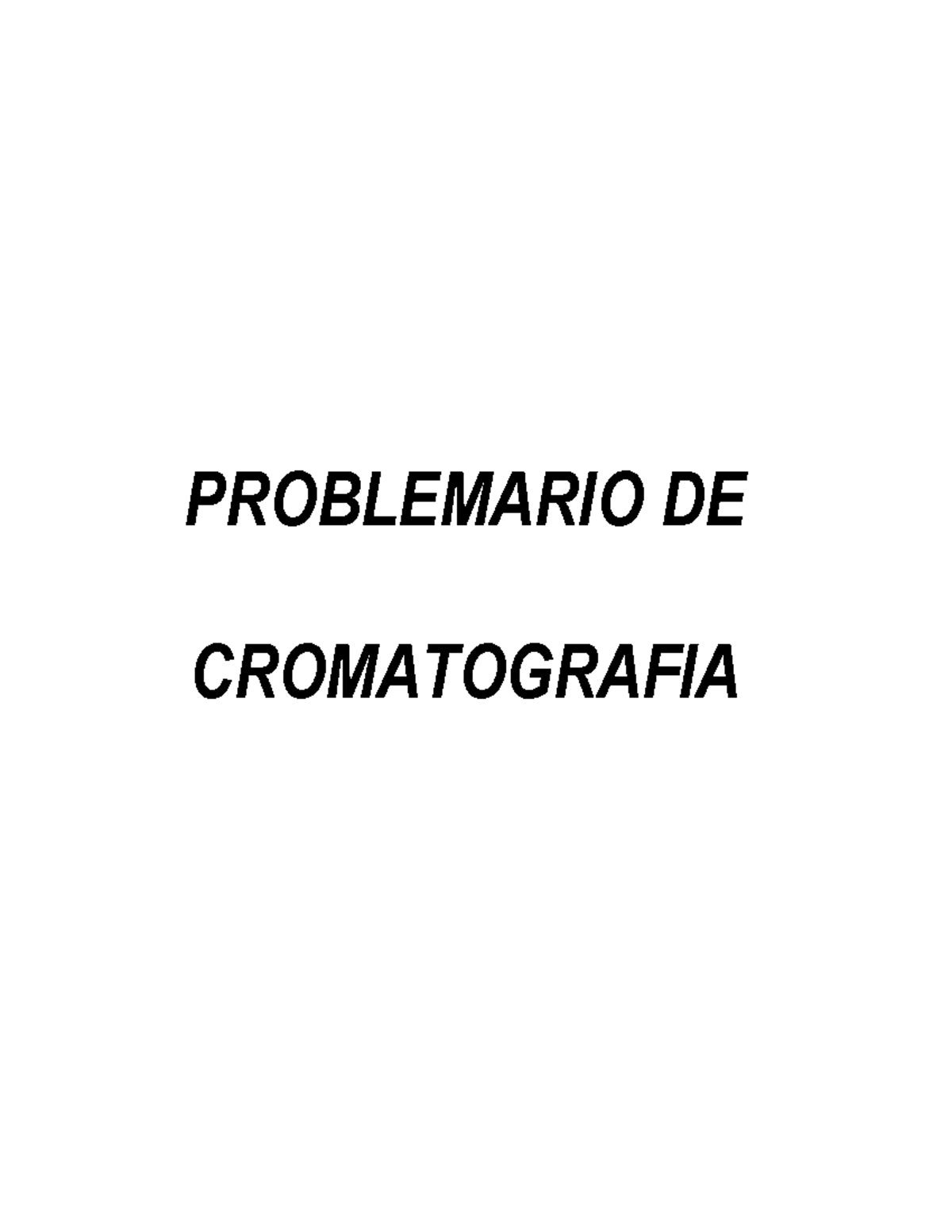 Pdfcoffee - Ejercicios - PROBLEMARIO DE CROMATOGRAFIA I. CROMATOGRAFÍA PLANAR Problema 1. Se ...