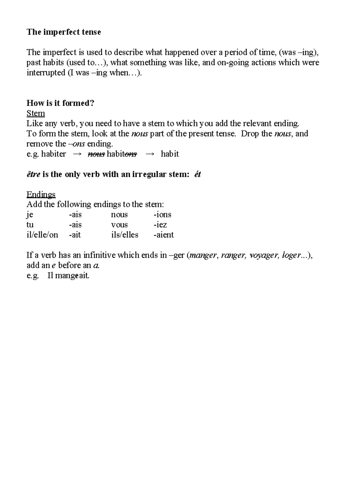 Imperfect tense - french - The imperfect tense The imperfect is used to ...