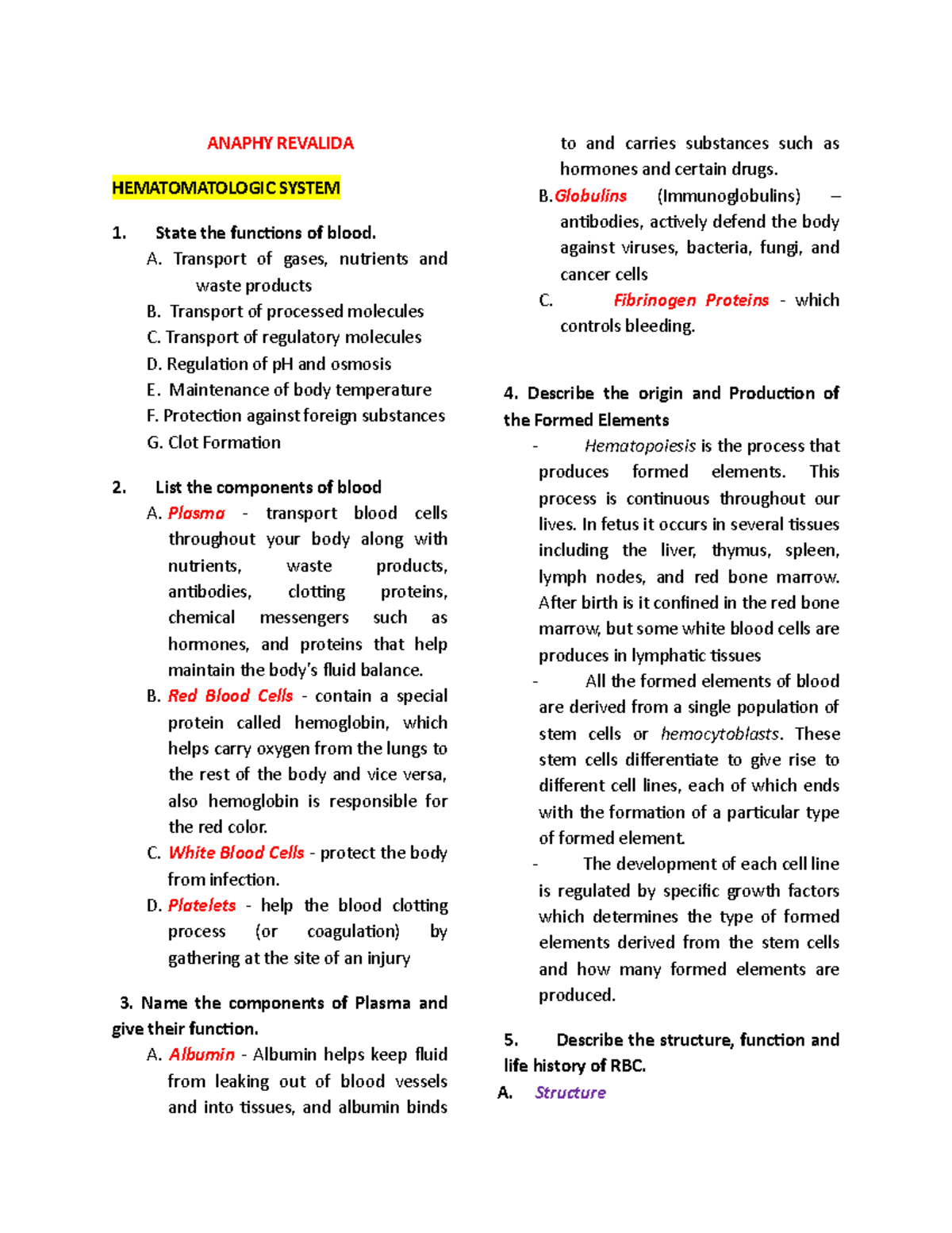 Oral rev - ANAPHY REVALIDA HEMATOMATOLOGIC SYSTEM State the functions ...