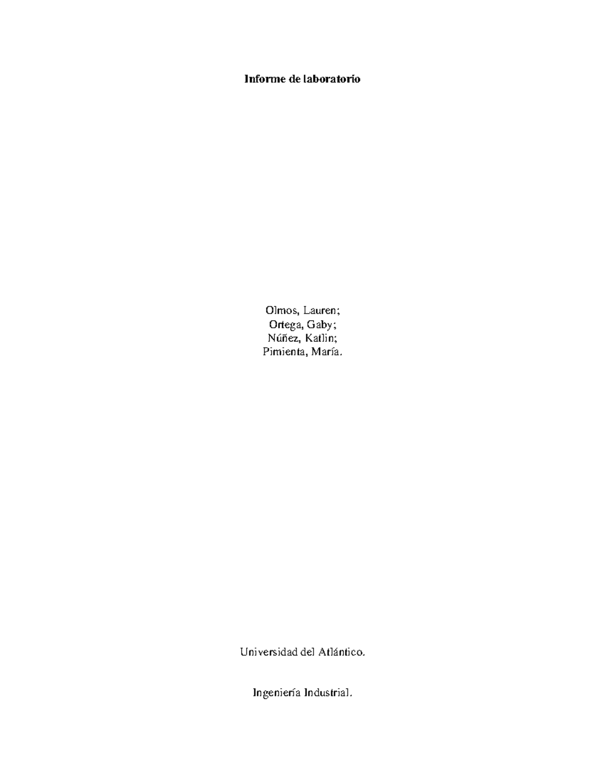 Informe final 1 - ..gfdsa - Informe de laboratorio Olmos, Lauren ...