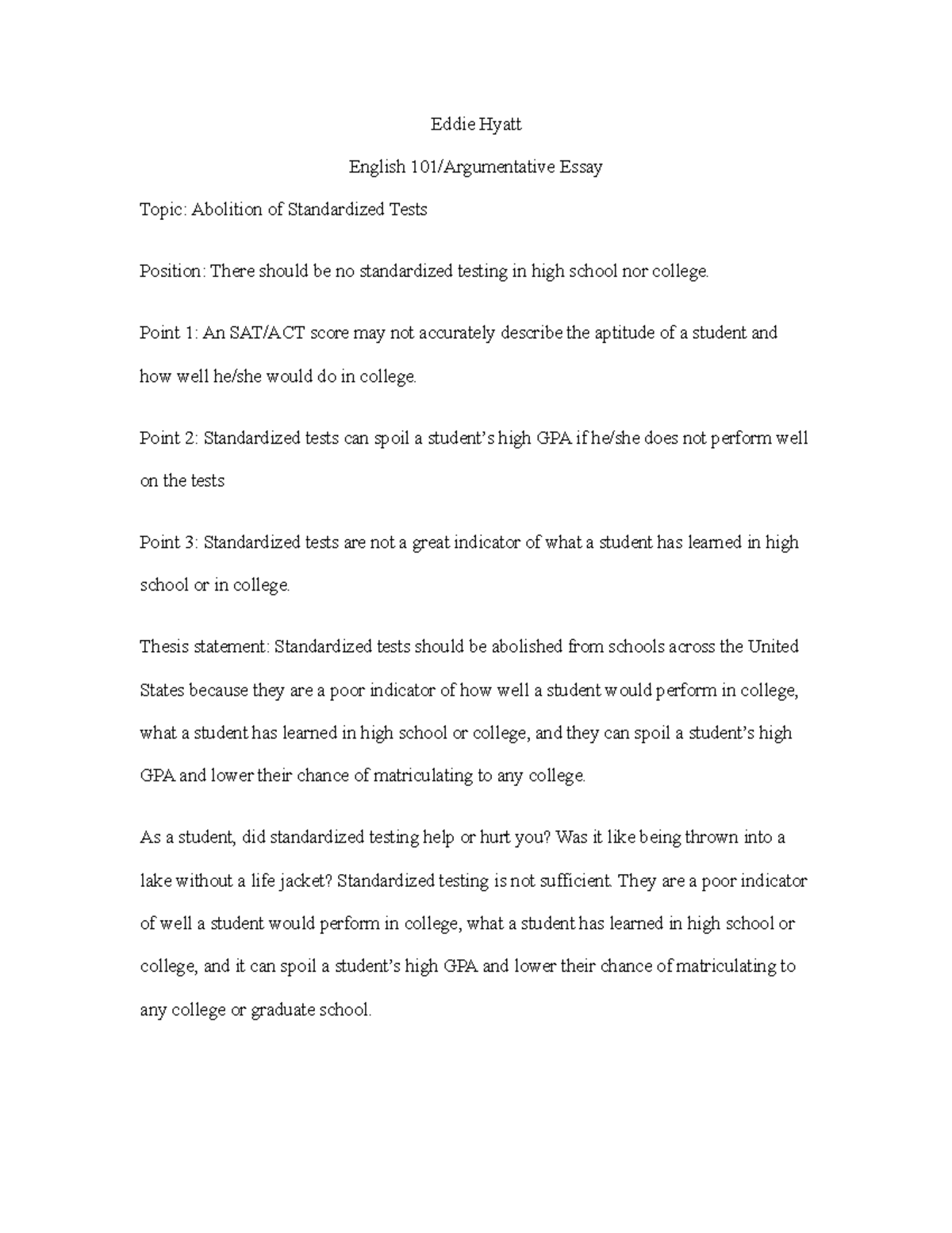 Eddie Hyatt Argumentative Essay Eddie Hyatt English 101 